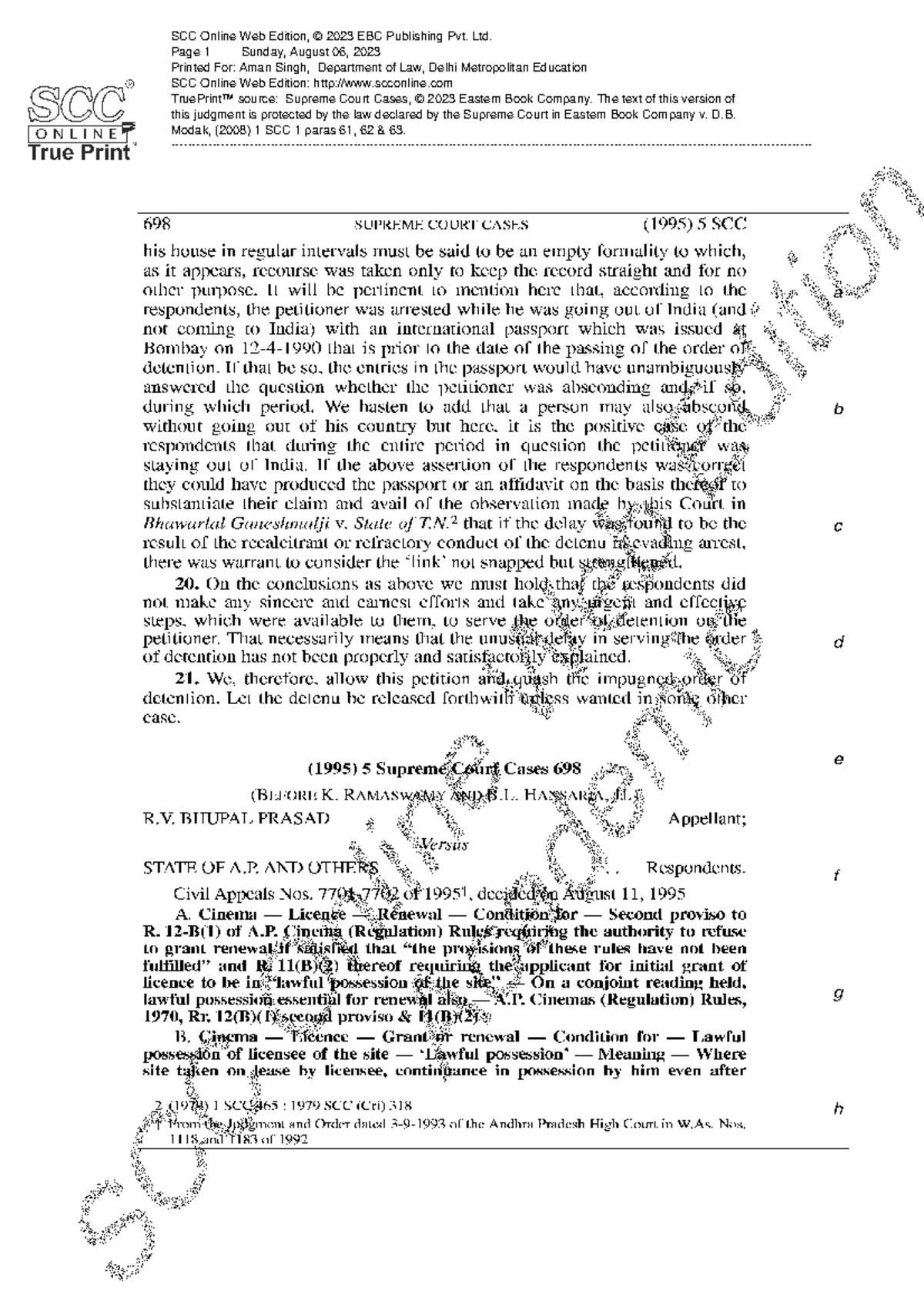 R V Bhupal Prasad v S of Andhra Pradesh 1996 - Modak, (2008) 1 SCC 1 paras 61, 62 & 63. this ...