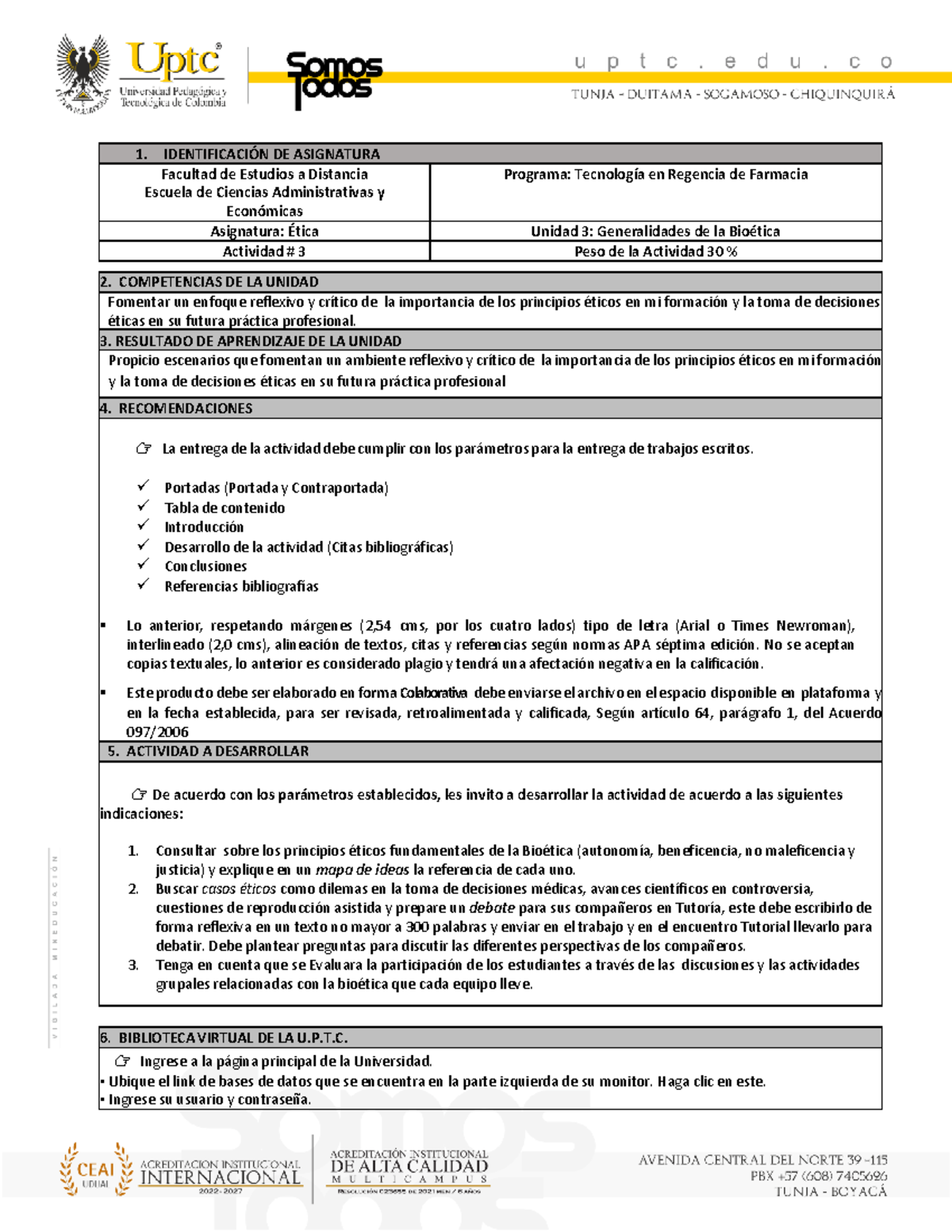 Actividad # 3 TRF Ética II 2023 - 1. IDENTIFICACIÓN DE ASIGNATURA Facultad de Estudios a ...