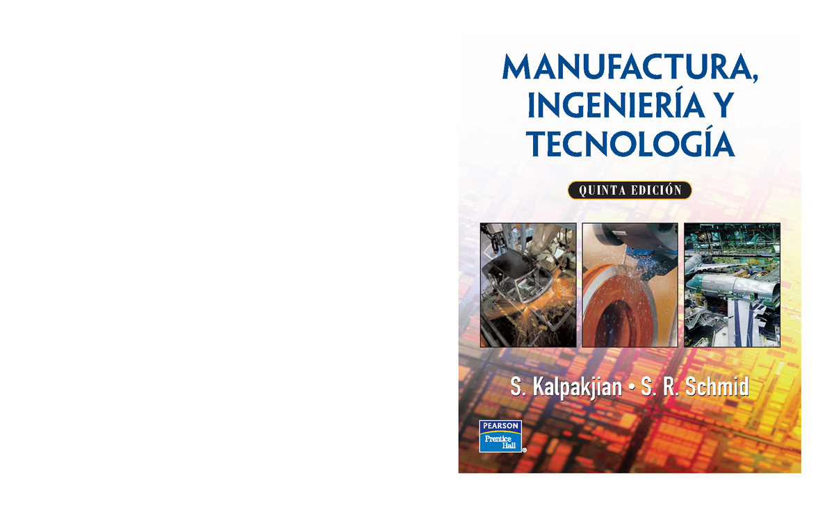 U7 S8 Manufactu - ManufacturA, INGENIERÍA Y TecNOLOGÍA Q U I N T A E D ...