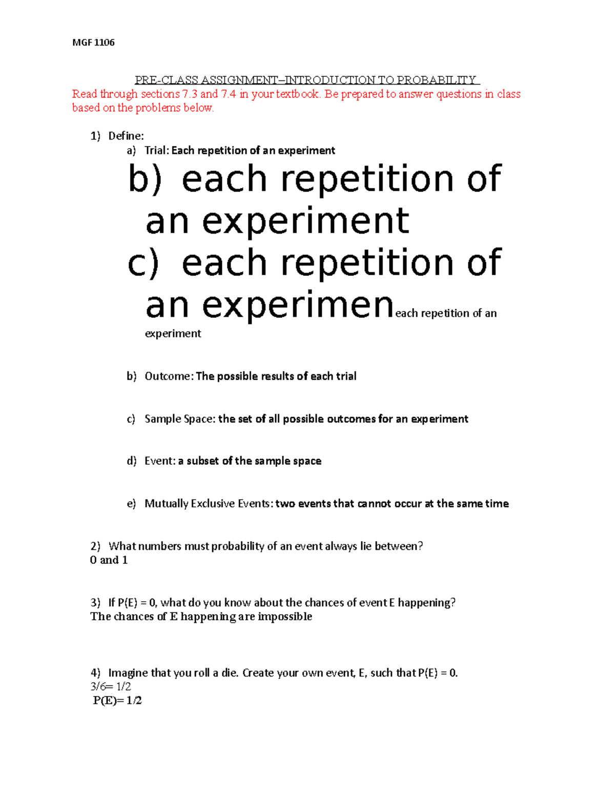 Pre class wk 3 - MGF 1106 PRE-CLASS ASSIGNMENT–INTRODUCTION TO PROBABILITY Read through sections ...