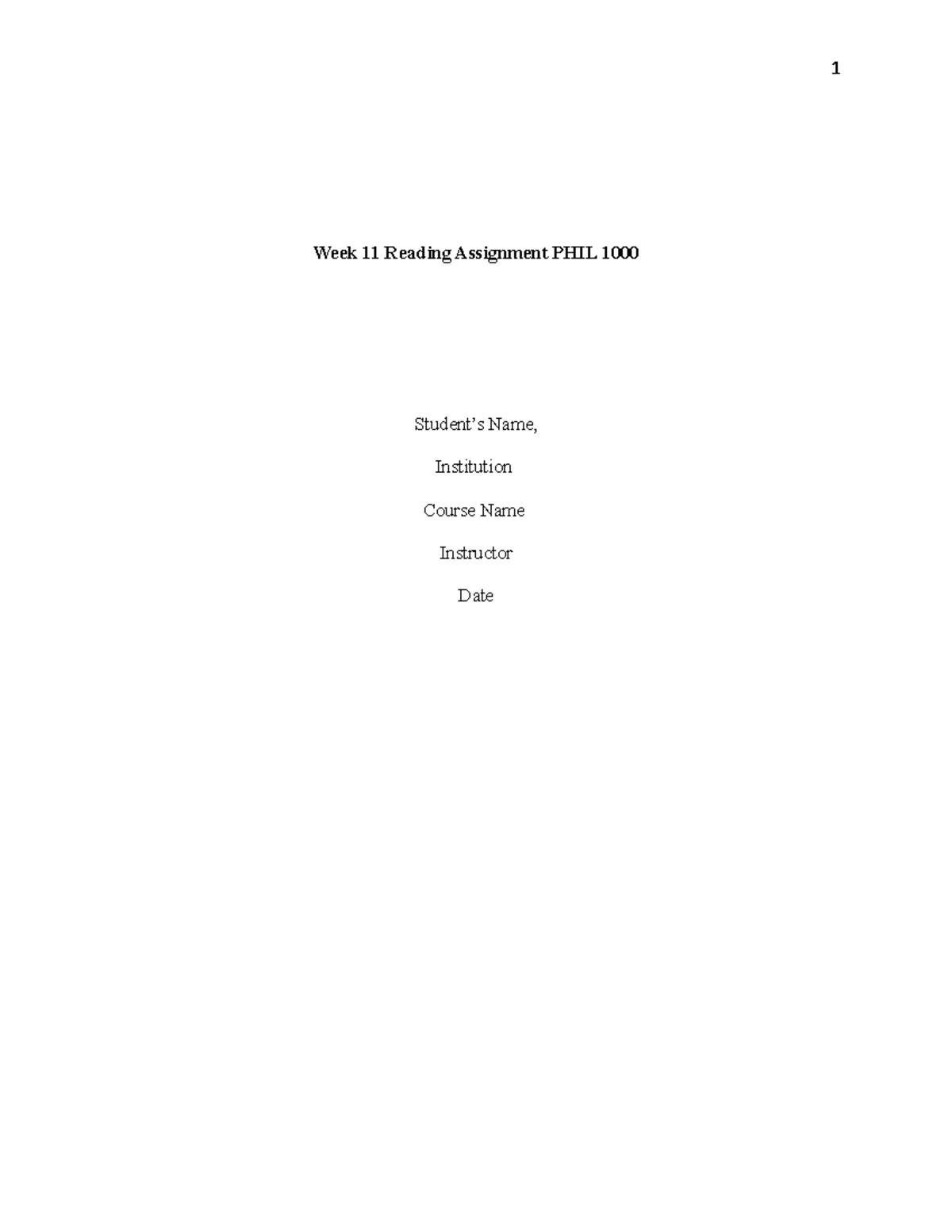 Week 10 Reading Assignment PHIL 1000 - 1 Week 11 Reading Assignment ...