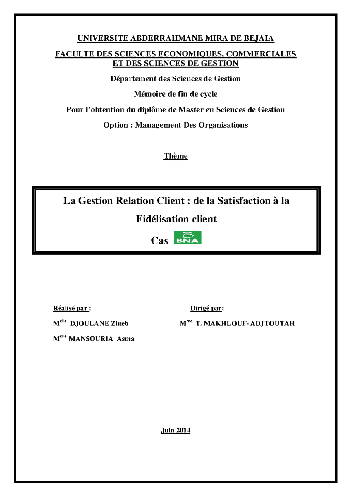 Mémoire de fin de cycle - La Gestion Relation Client de la Satisfaction à la Fidélisation client ...