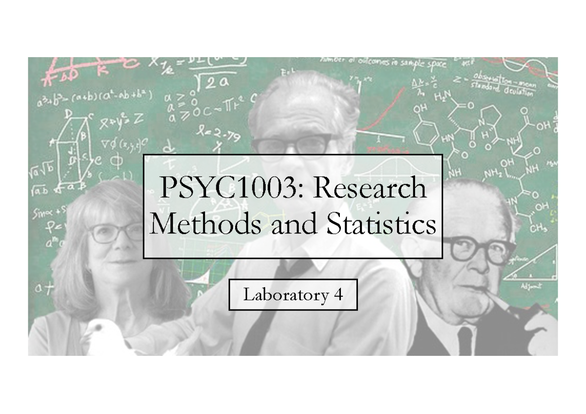 Lab 4 Research and statistical methods - PSYC1003: Research Methods and ...