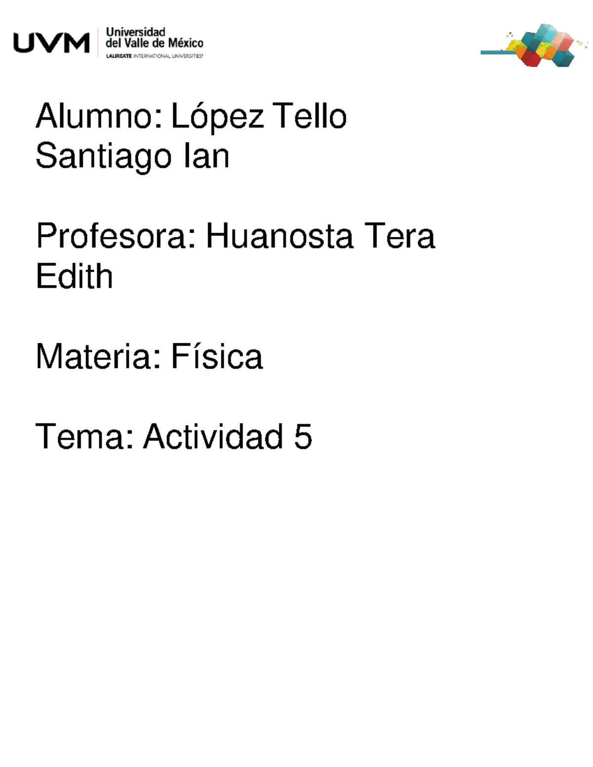 A5 LTSI - actividad 5 fisica 1 - Alumno: López Tello Santiago Ian ...
