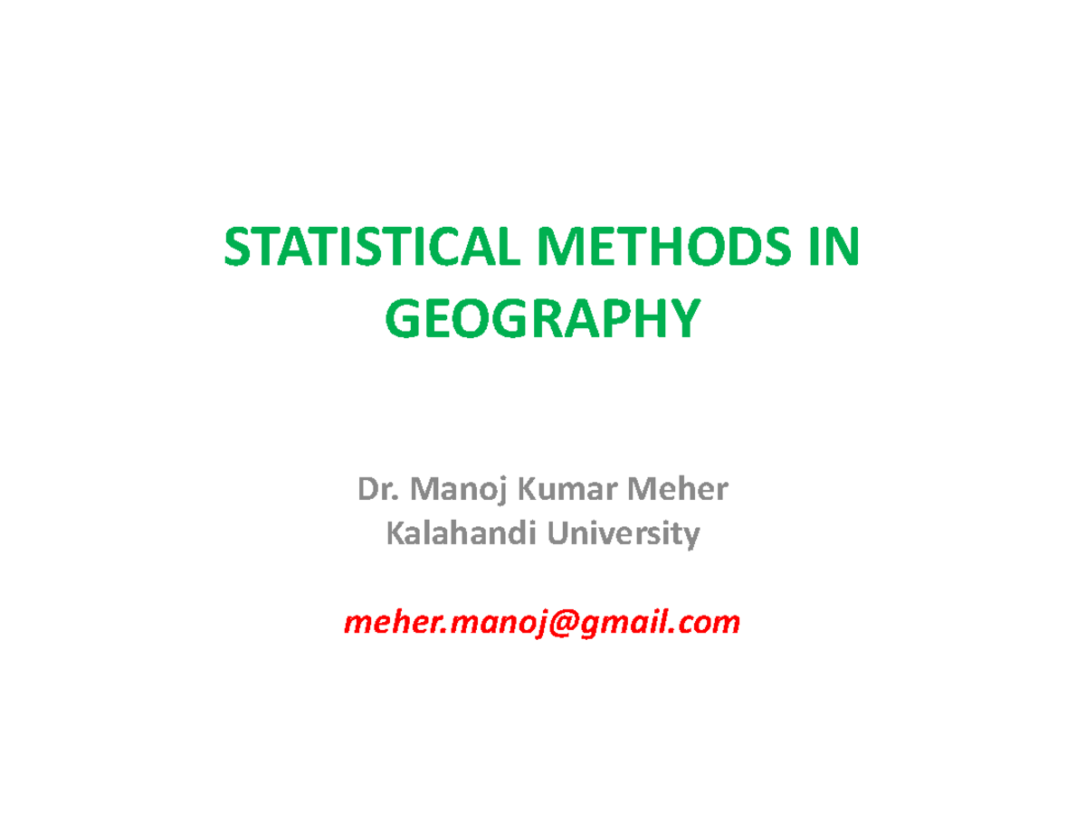 Statisticalmethods-I - STATISTICAL METHODS IN GEOGRAPHY Dr. Manoj Kumar ...
