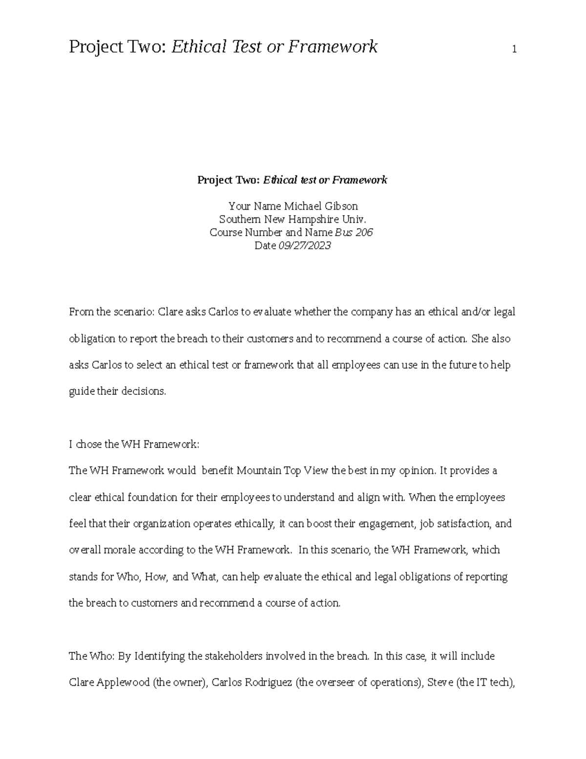 Ethical Test or Framework - Course Number and Name Bus 206 Date 09/27 ...
