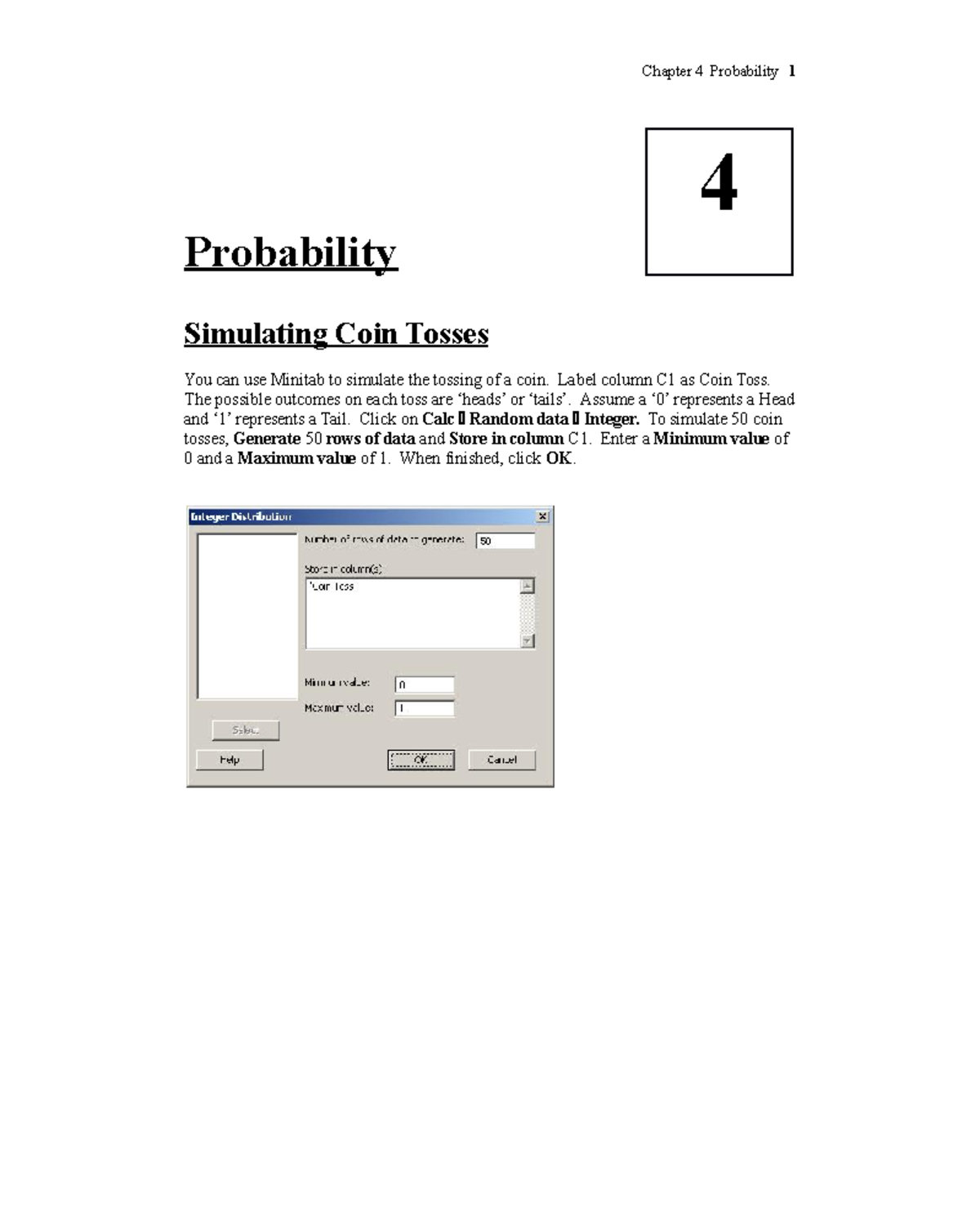 Ch04 - fggdffdsdas - Probability Simulating Coin Tosses You can use ...