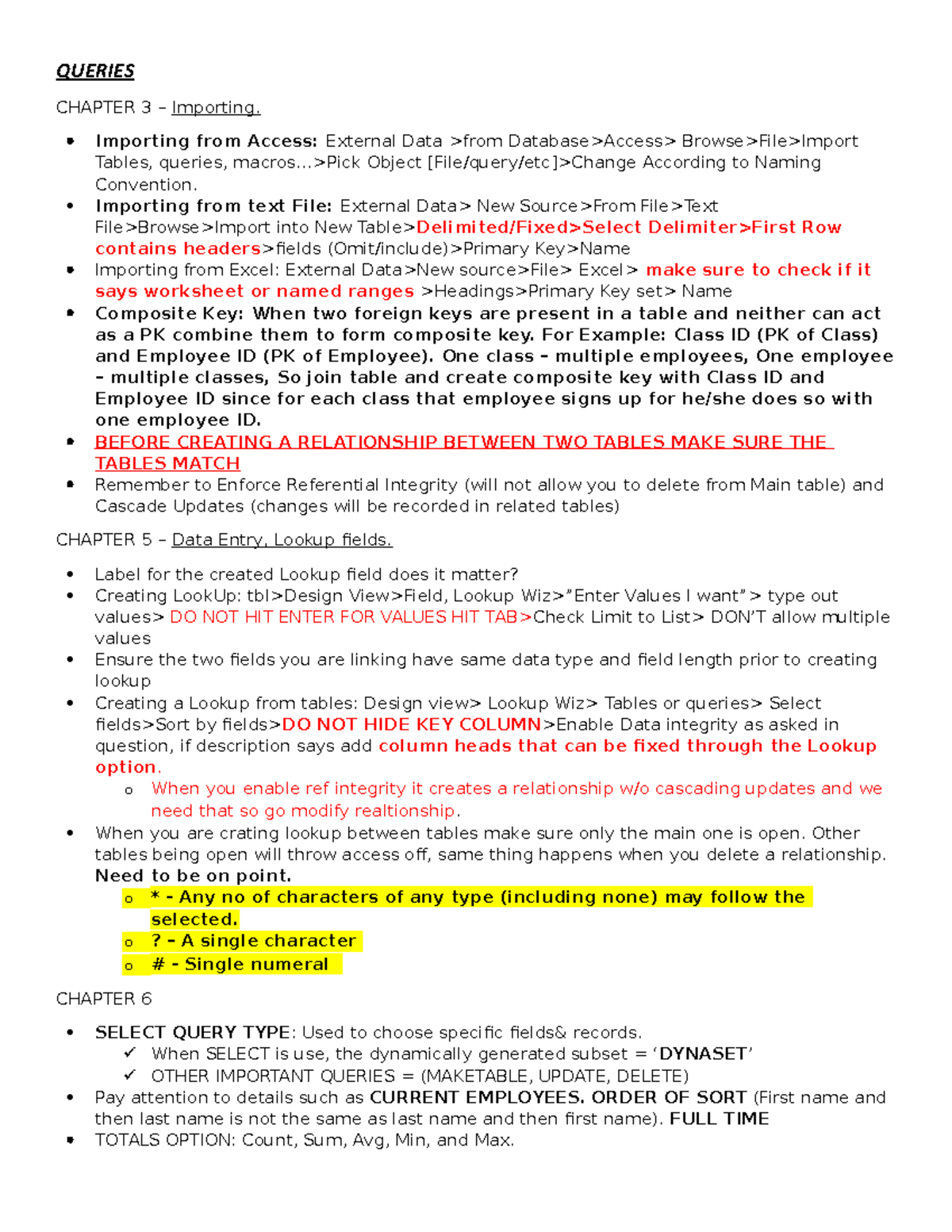 BUS-K 201 Access Chapter 3 - 6 Summary - QUERIES CHAPTER 3 – Importing. Importing from Access ...