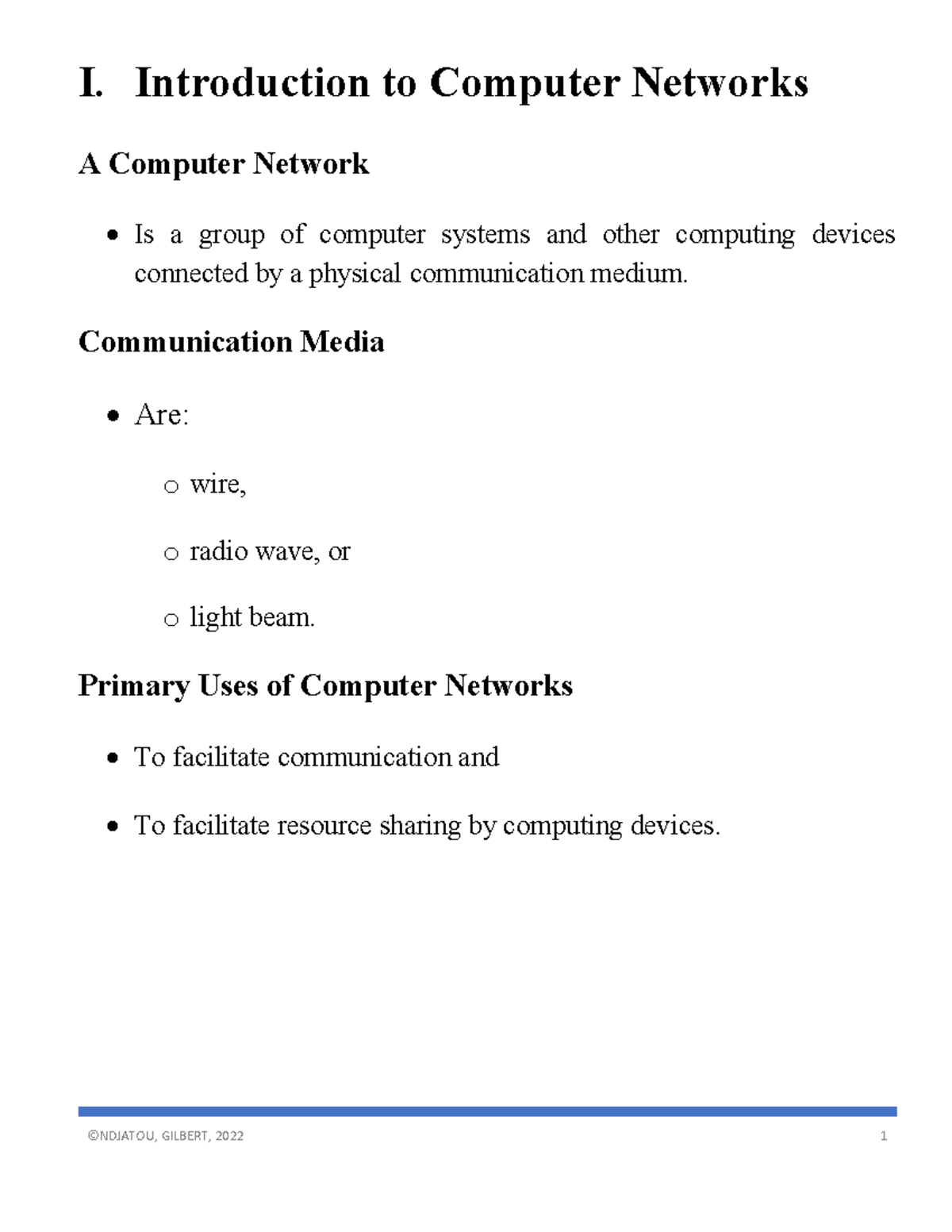 Intorduction 4201 - I. Introduction to Computer Networks A Computer ...
