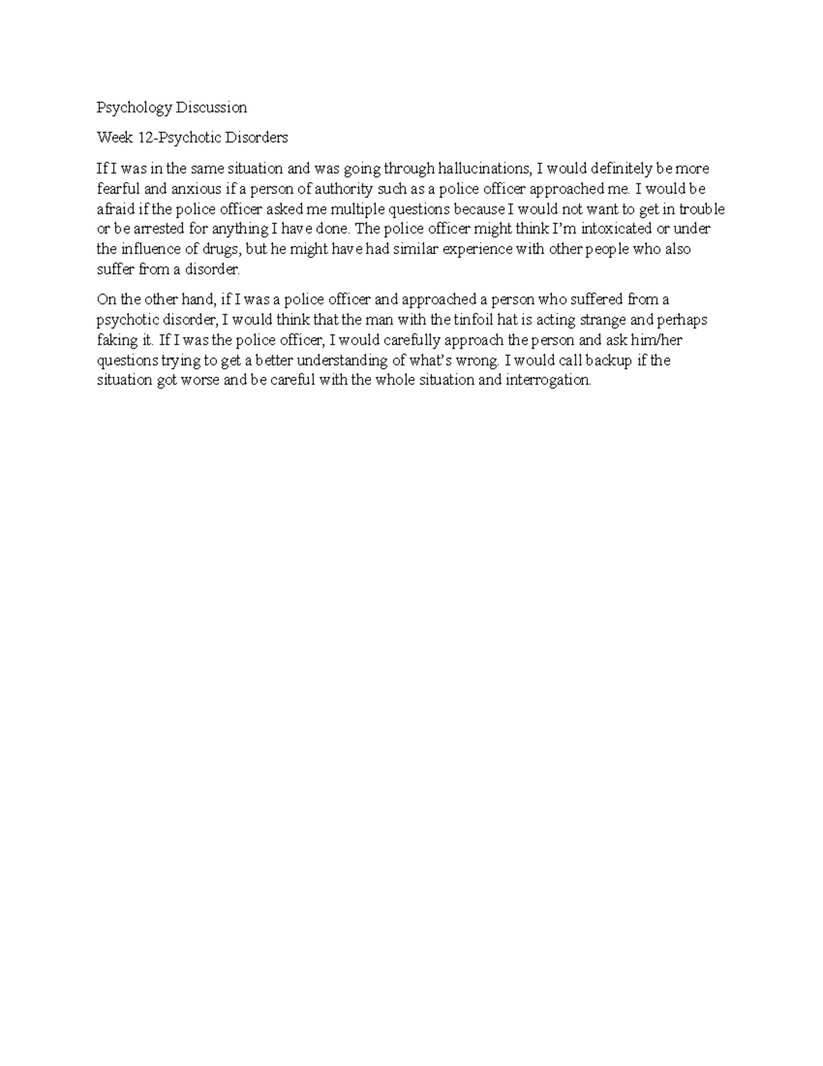 Psychology Discussion week 12 psychotic disorders - Psychology ...
