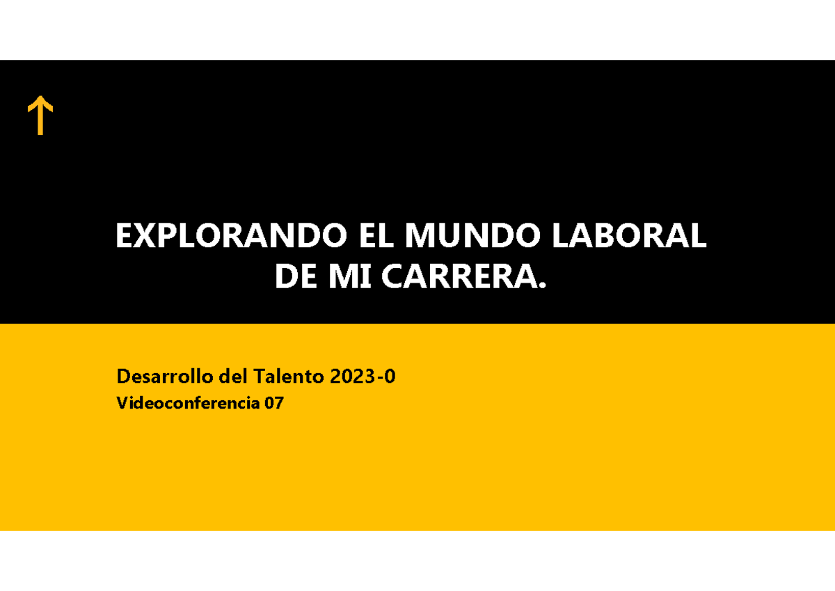 PPT Videoconferencia Semana 4 -M7 - EXPLORANDO EL MUNDO LABORAL DE MI ...