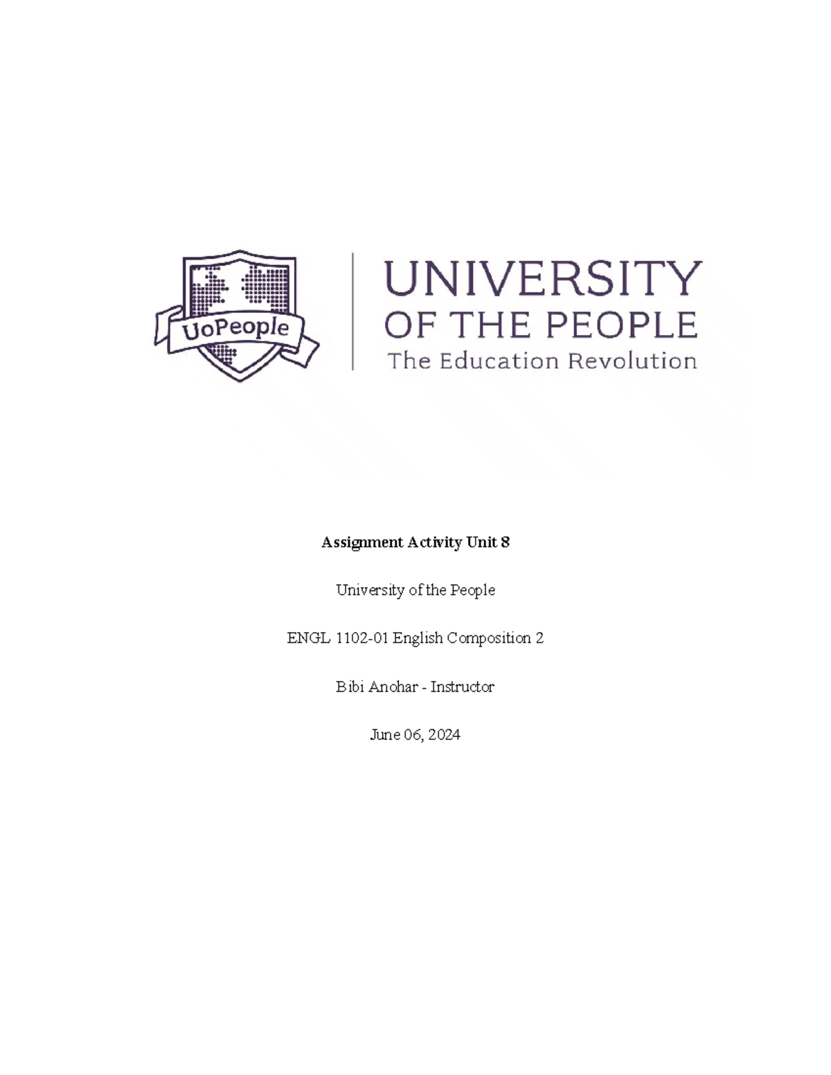 Assignment Activity Unit 8 English comp (ENG 101) - Assignment Activity Unit 8 University of the ...