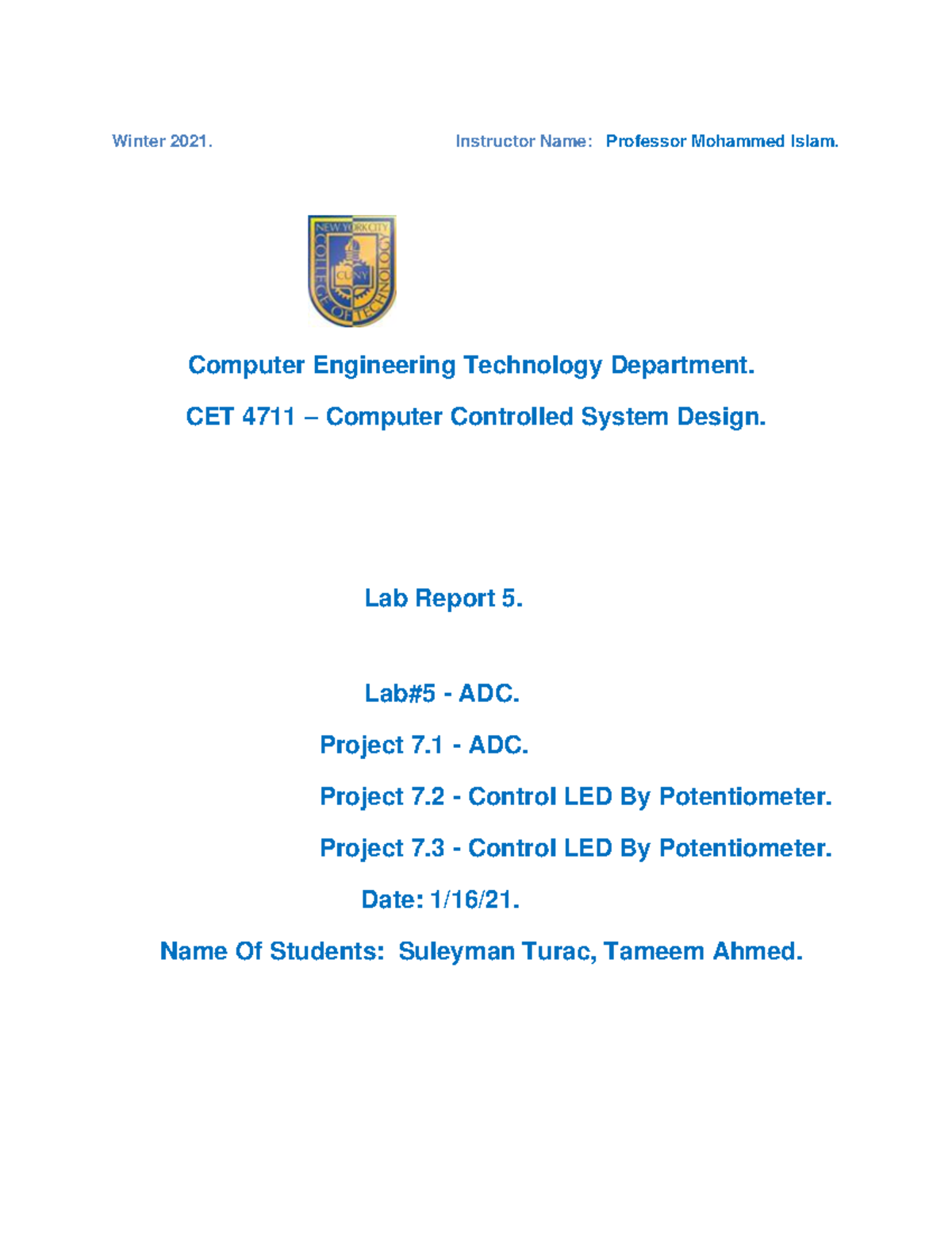 CET 4711 Lab 5 Report - Winter 2021. Instructor Name: Professor ...