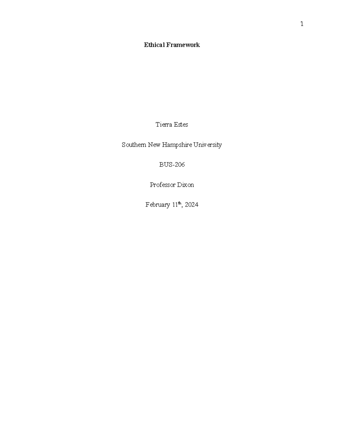 Bus-206 project 2 framework - Ethical Framework Tierra Estes Southern ...