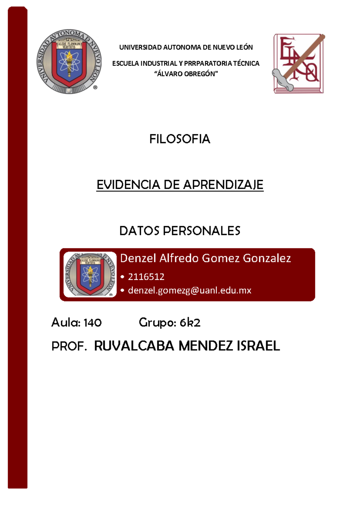 DAGG E2 EV FILO - Filosofía - UNIVERSIDAD AUTONOMA DE NUEVO LEÓN ESCUELA INDUSTRIAL Y ...