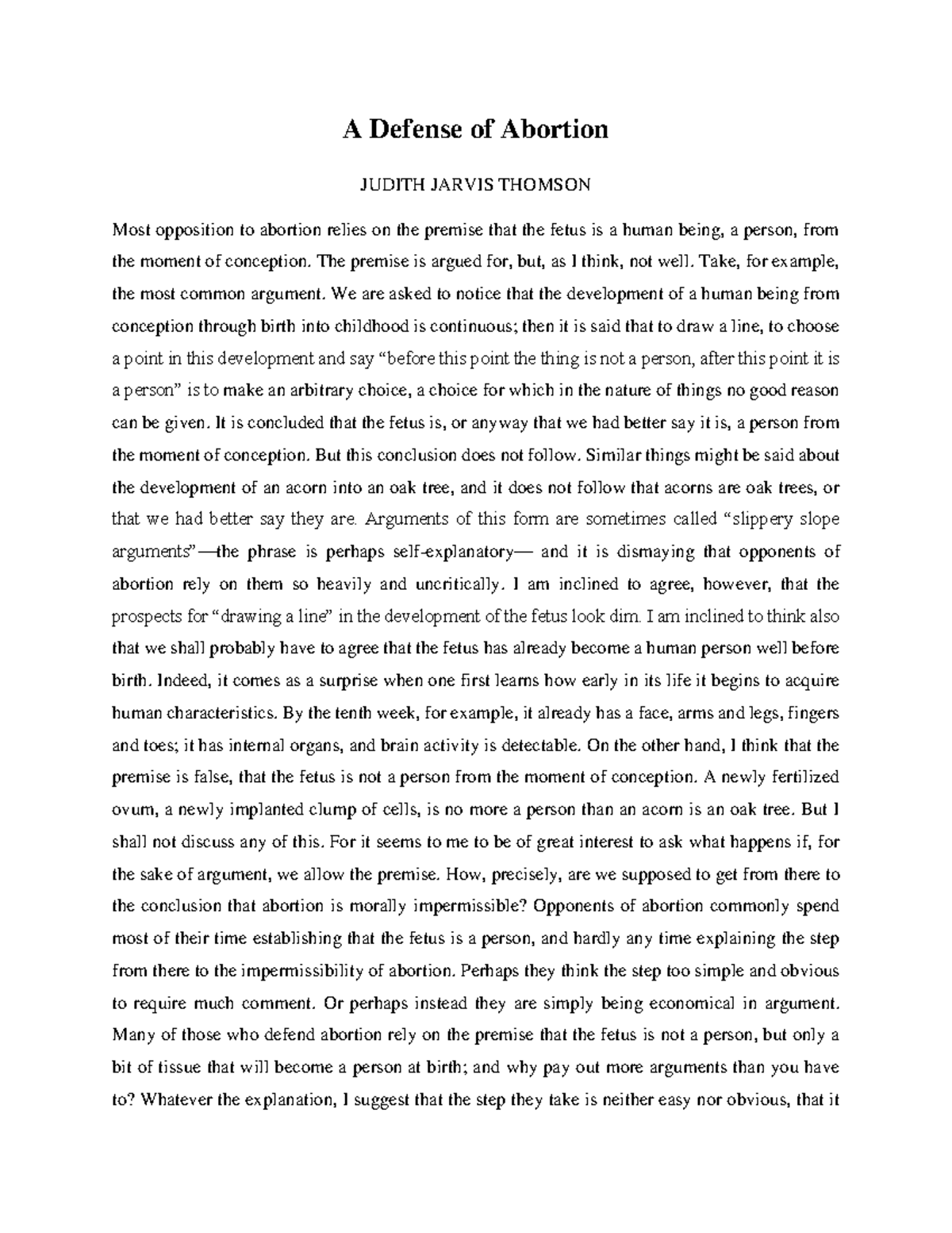 A Defense of Abortion - A Defense of Abortion JUDITH JARVIS THOMSON ...