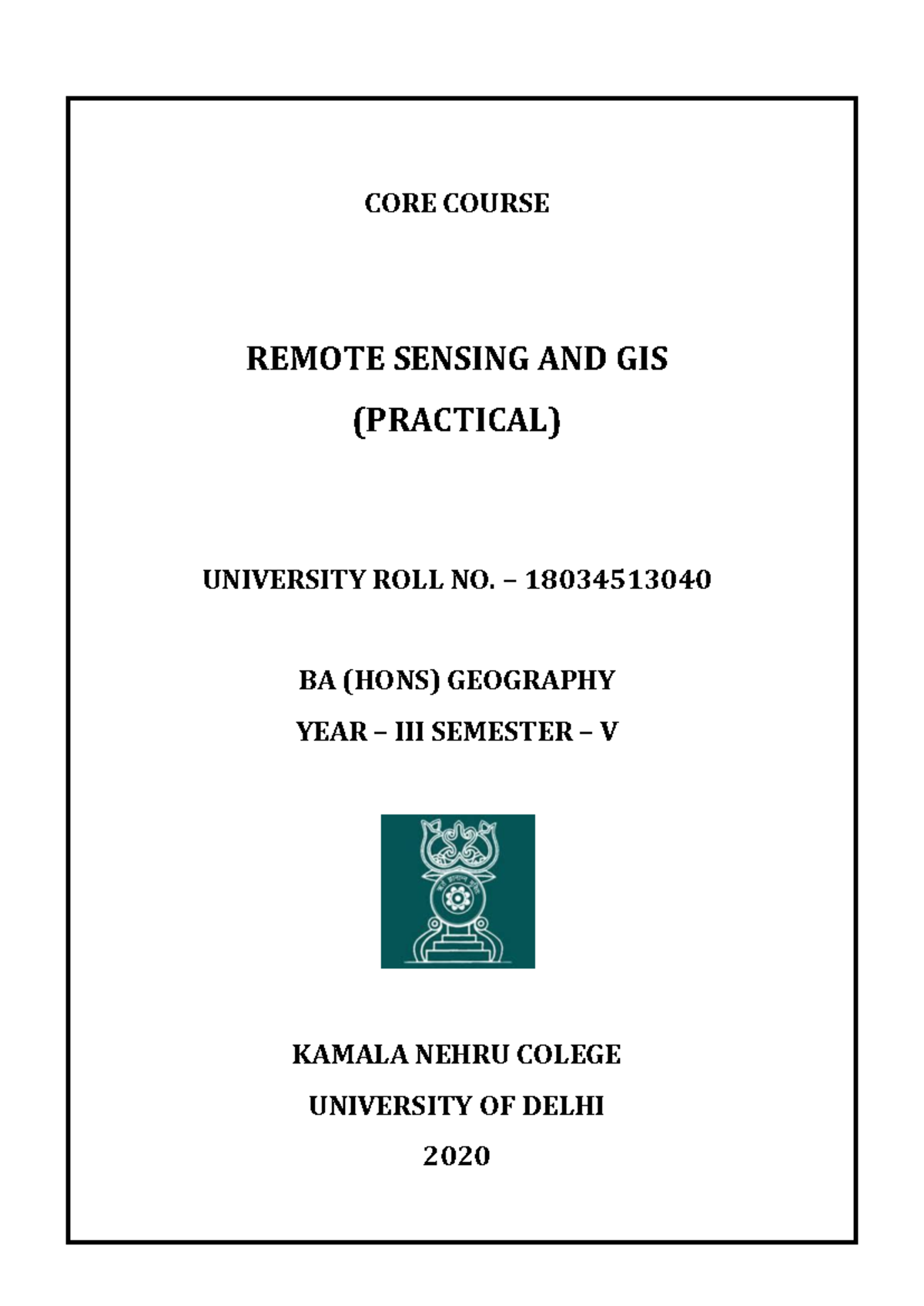 GIS Practical File - CORE COURSE REMOTE SENSING AND GIS (PRACTICAL ...