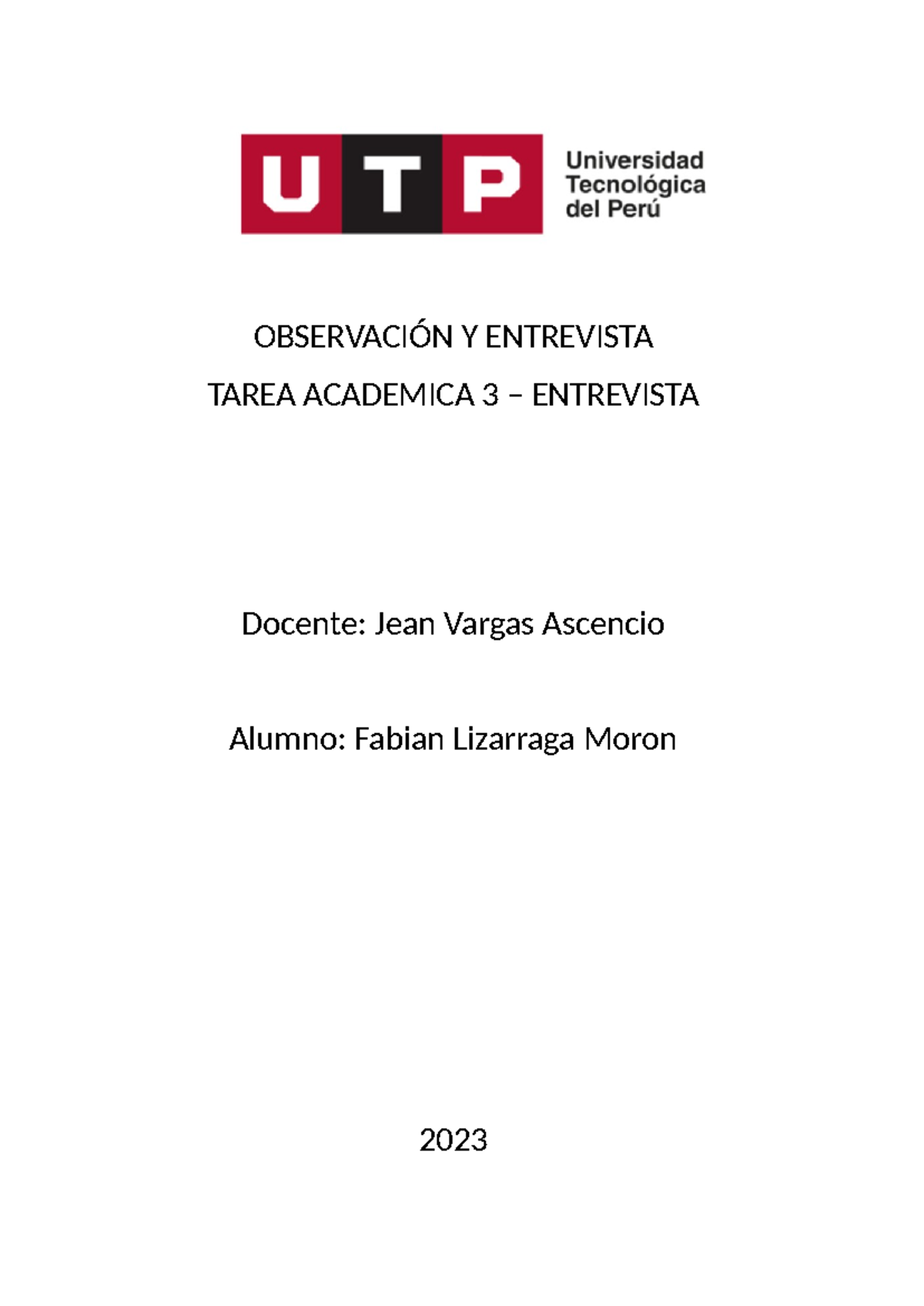 Observación Y Entrevista Tarea Academica 3 - OBSERVACIÓN Y ENTREVISTA ... Observación Y Entrevista Tarea Academica 3 - OBSERVACIÓN Y ENTREVISTA ...
