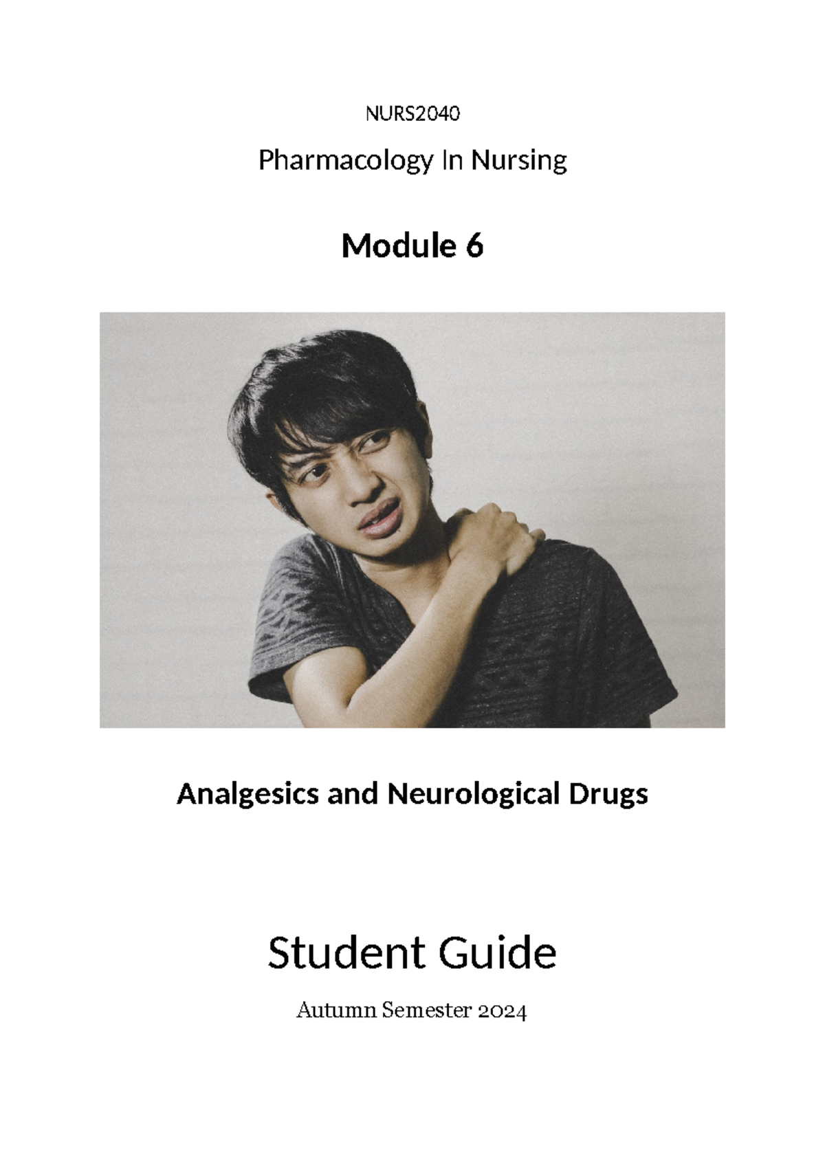 Module 6 - Analgesics and Central Nervous System Drugs Student Guide ...