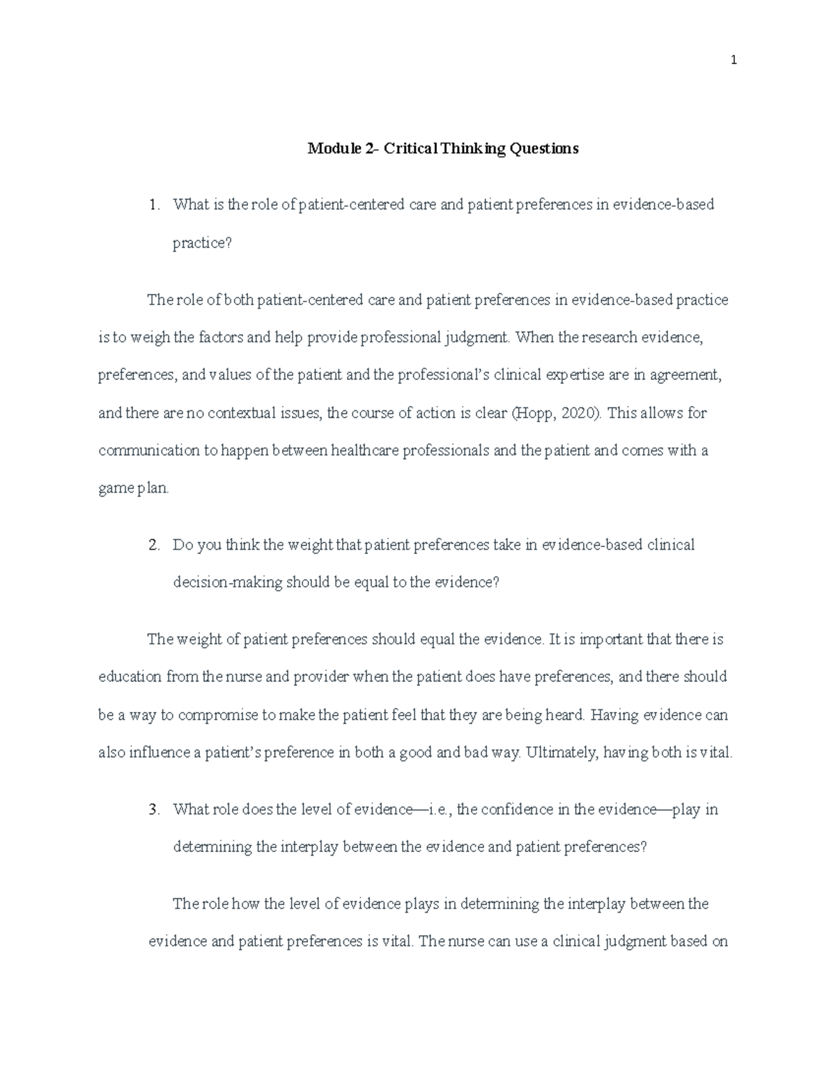 Module 2 CT Questions - 1 Module 2- Critical Thinking Questions What is the role of patient ...
