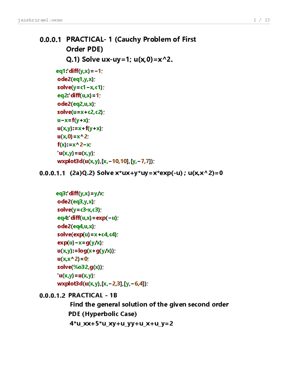 Pde practical semester 5th - PRACTICAL- 1 (Cauchy Problem of First Order PDE) Q) Solve ux-uy=1 ...