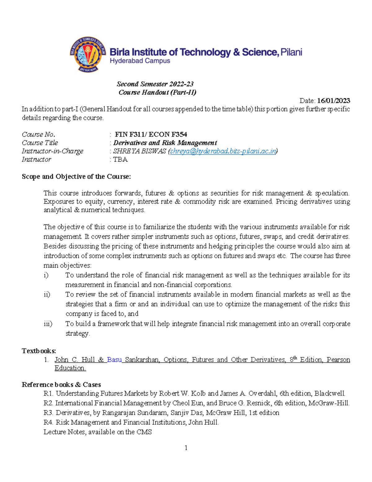 ECON F354 FIN F311 DRM - Handout - Second Semester 2022- Course Handout (Part-II) Date: 16/01 ...