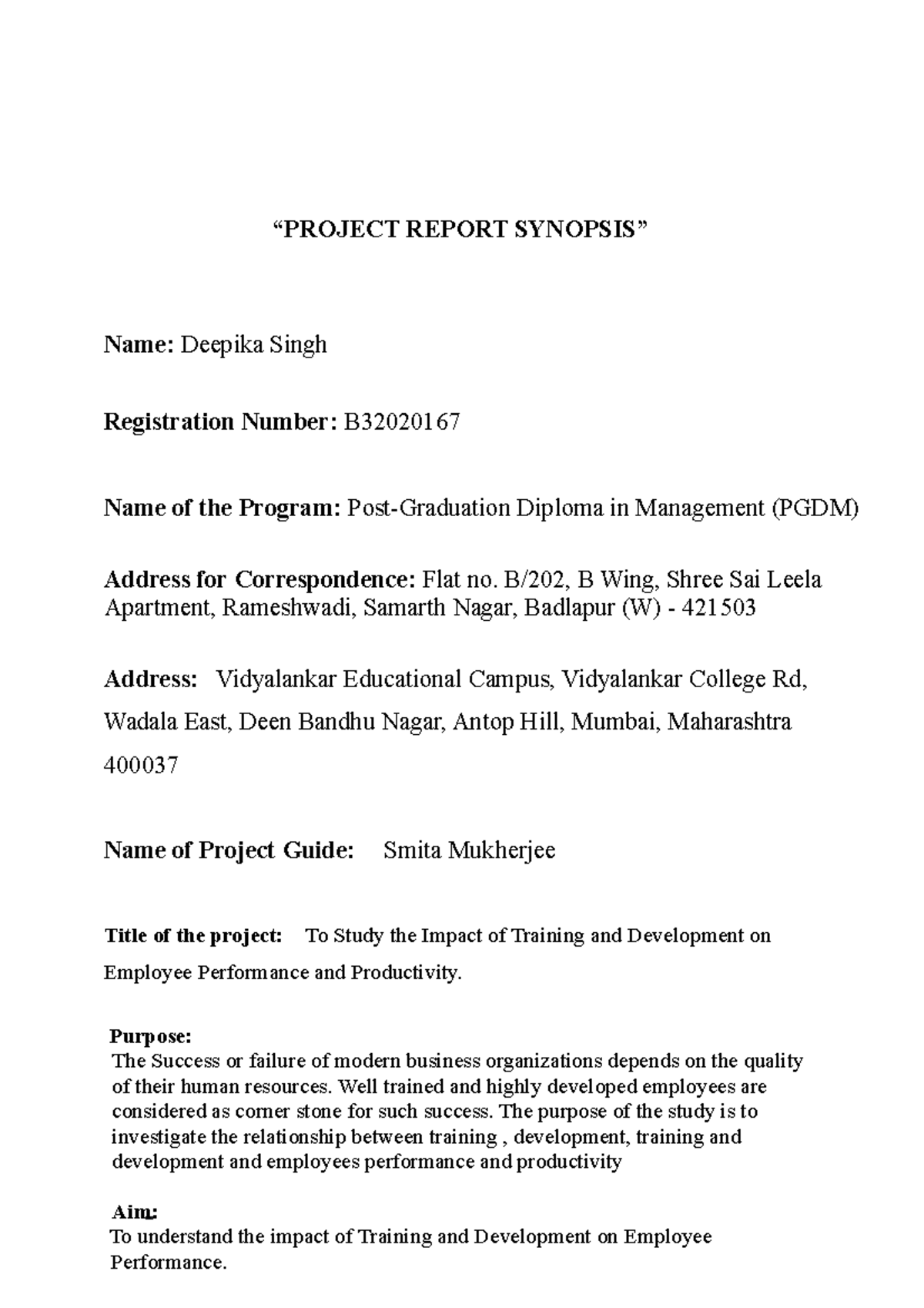 Project Synopsis @ - “PROJECT REPORT SYNOPSIS” Name: Deepika Singh ...