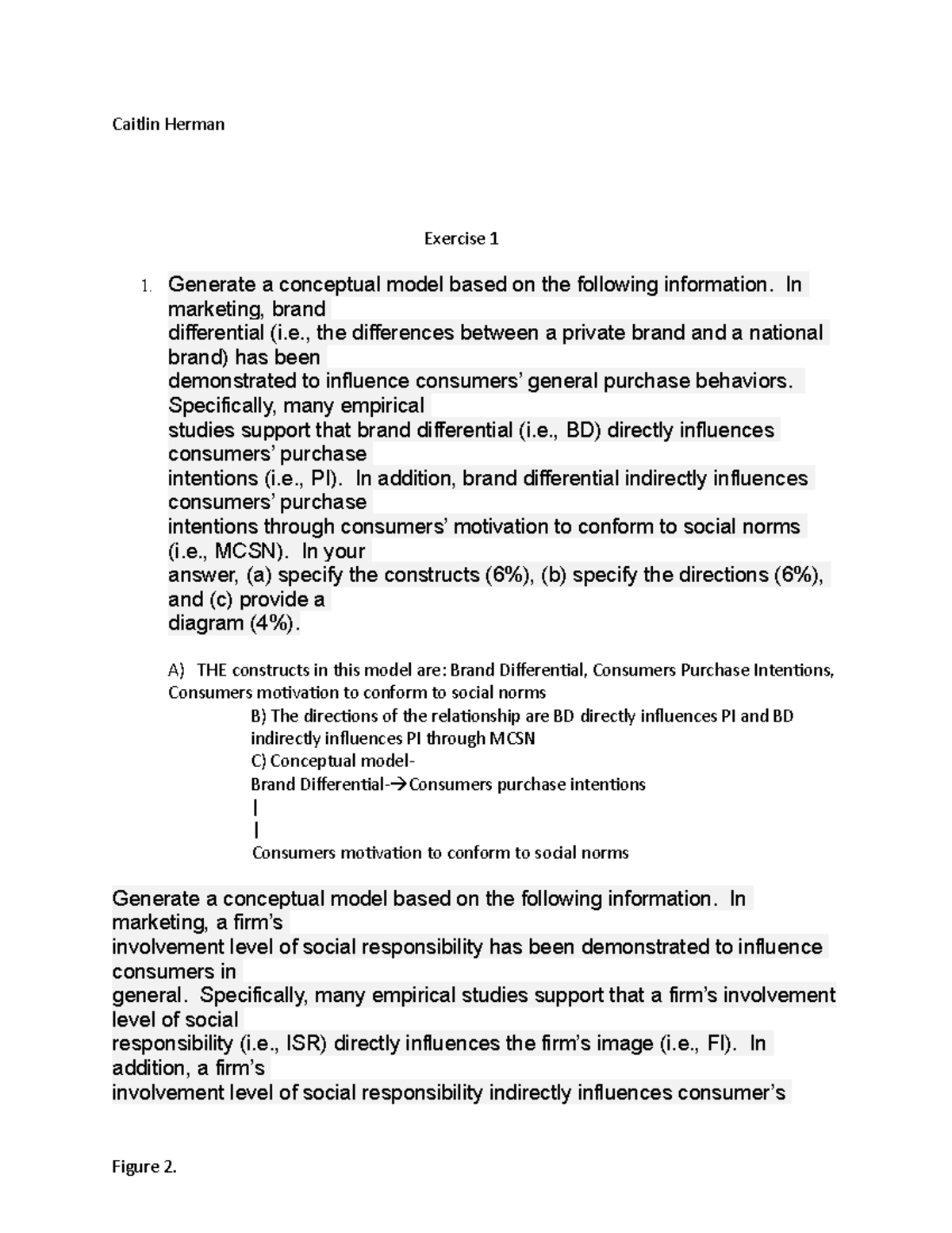 Marketing Research Exercise 1 Caitlin Herman Exercise 1 1 Generate A Conceptual Model Based 