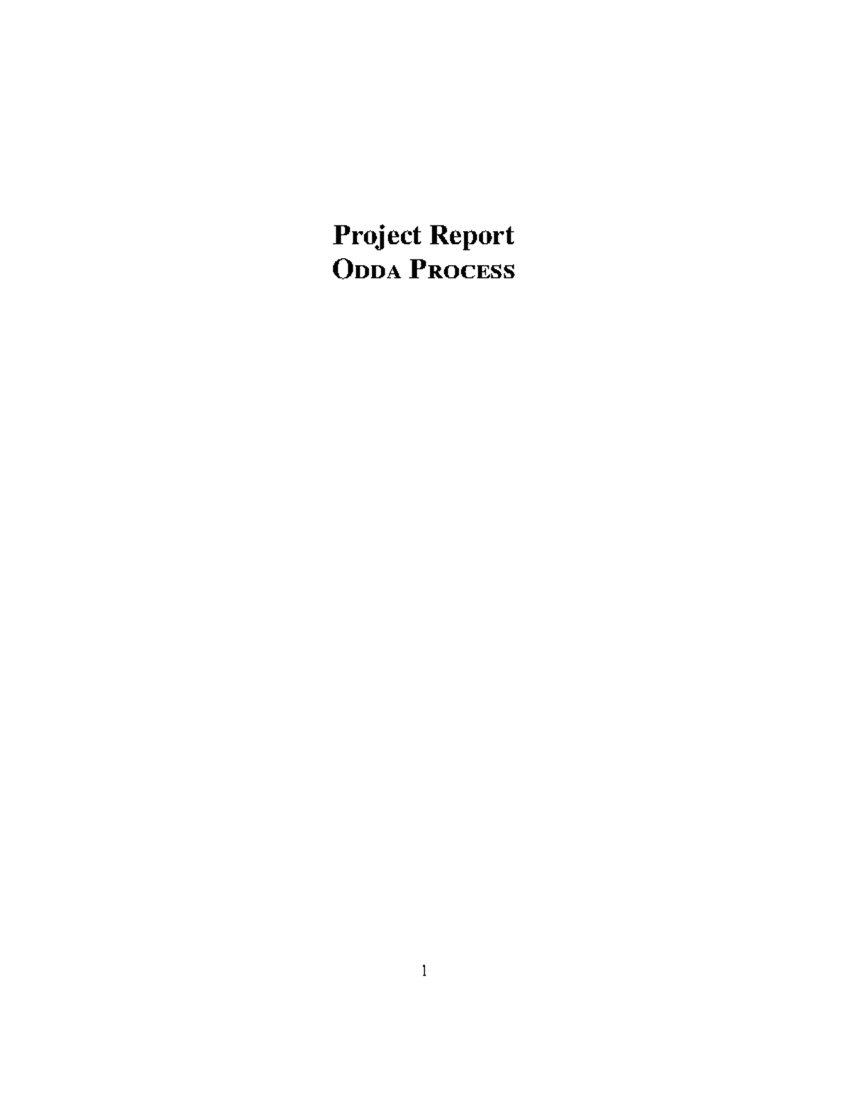 Odda Process Report Copy - Project Report Odda Process 1 1 Abstract One ...