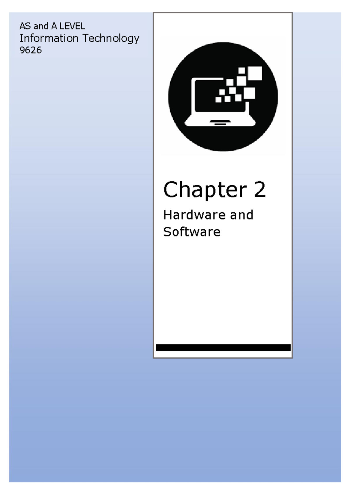 ICT 2425 T1 W3 2 - ICT - Chapter 2 Hardware and Software AS and A LEVEL ...