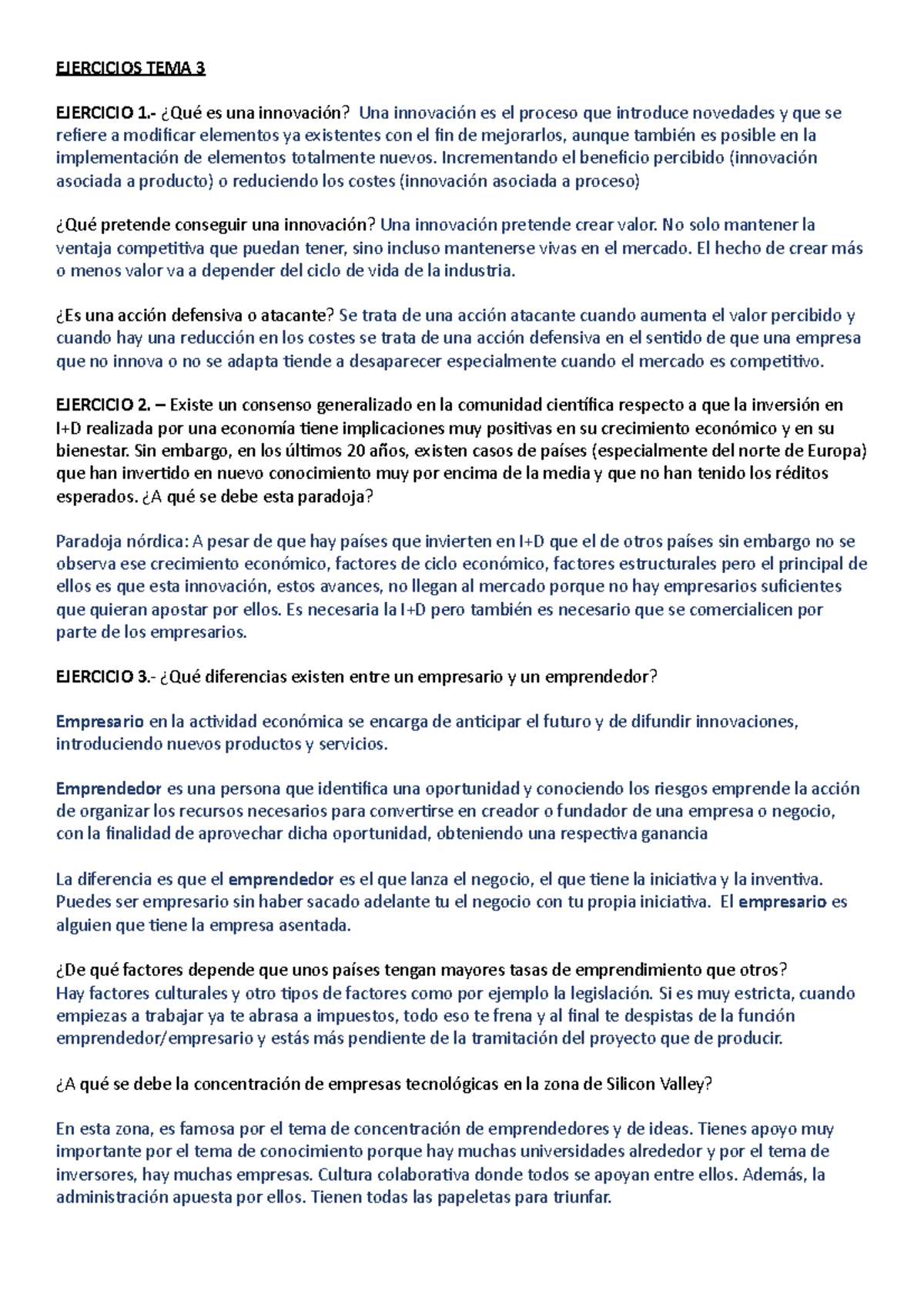 Ejercicios TEMA 3 - PREP - EJERCICIOS TEMA 3 EJERCICIO 1.- ¿Qué es una innovación? Una ...