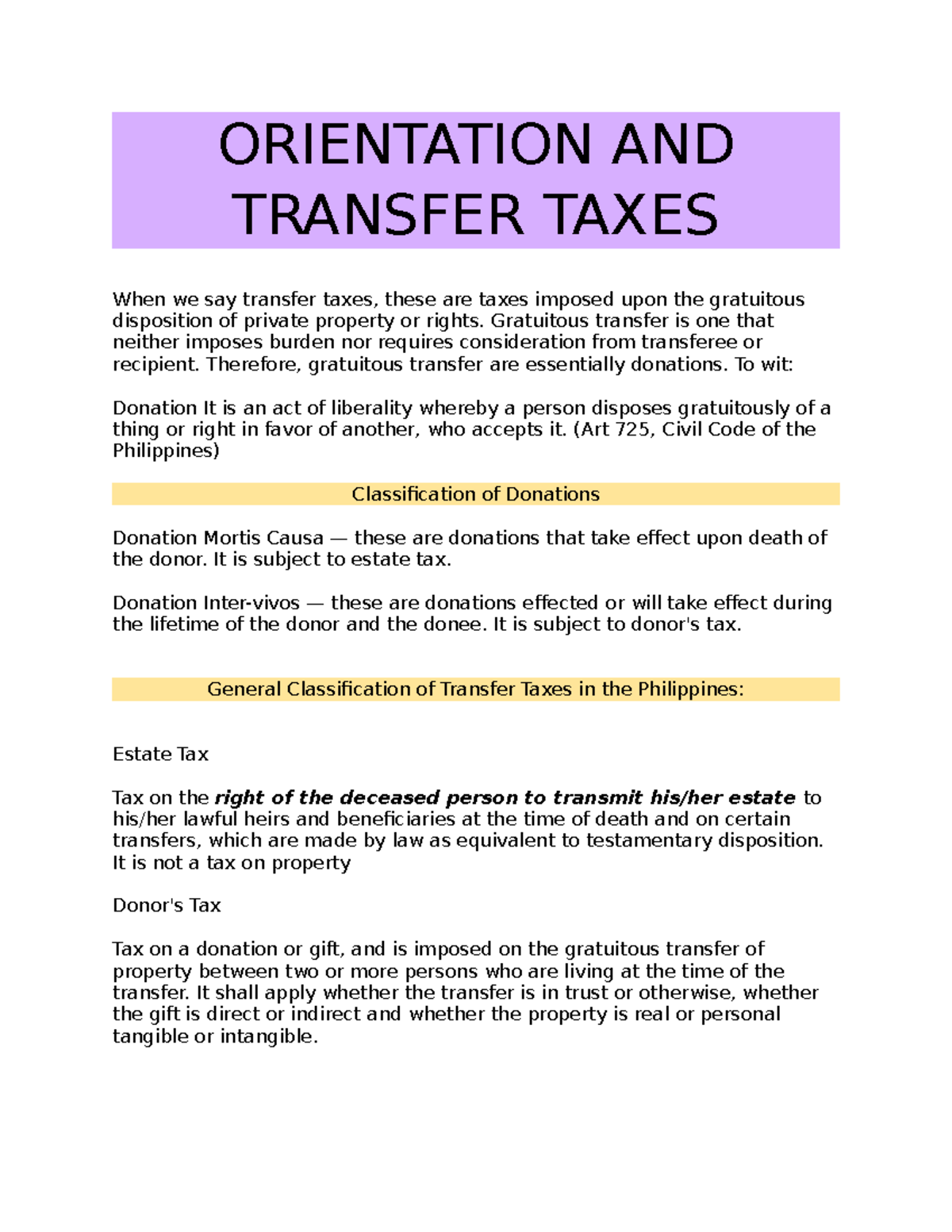 Orientation AND Transfer Taxes - ORIENTATION AND TRANSFER TAXES When we ...