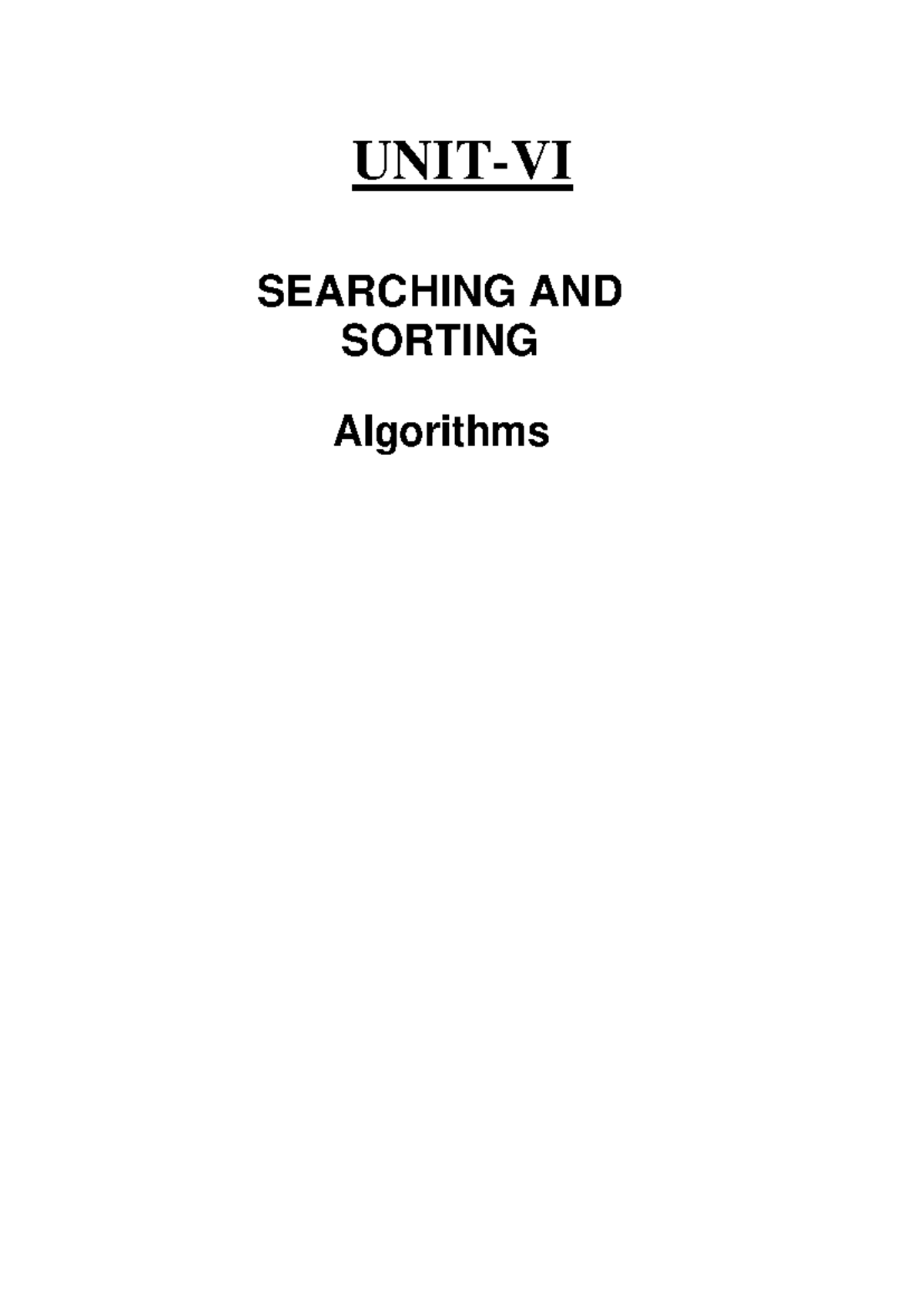 Unit Vi Searching Sorting Algorithm Unit Vi Searching And Sorting