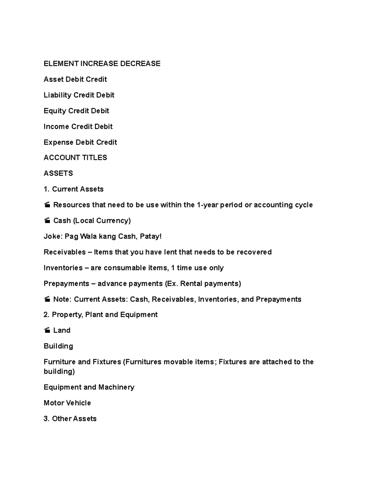 Element Increase Decrease - ELEMENT INCREASE DECREASE Asset Debit Credit Liability Credit Debit ...