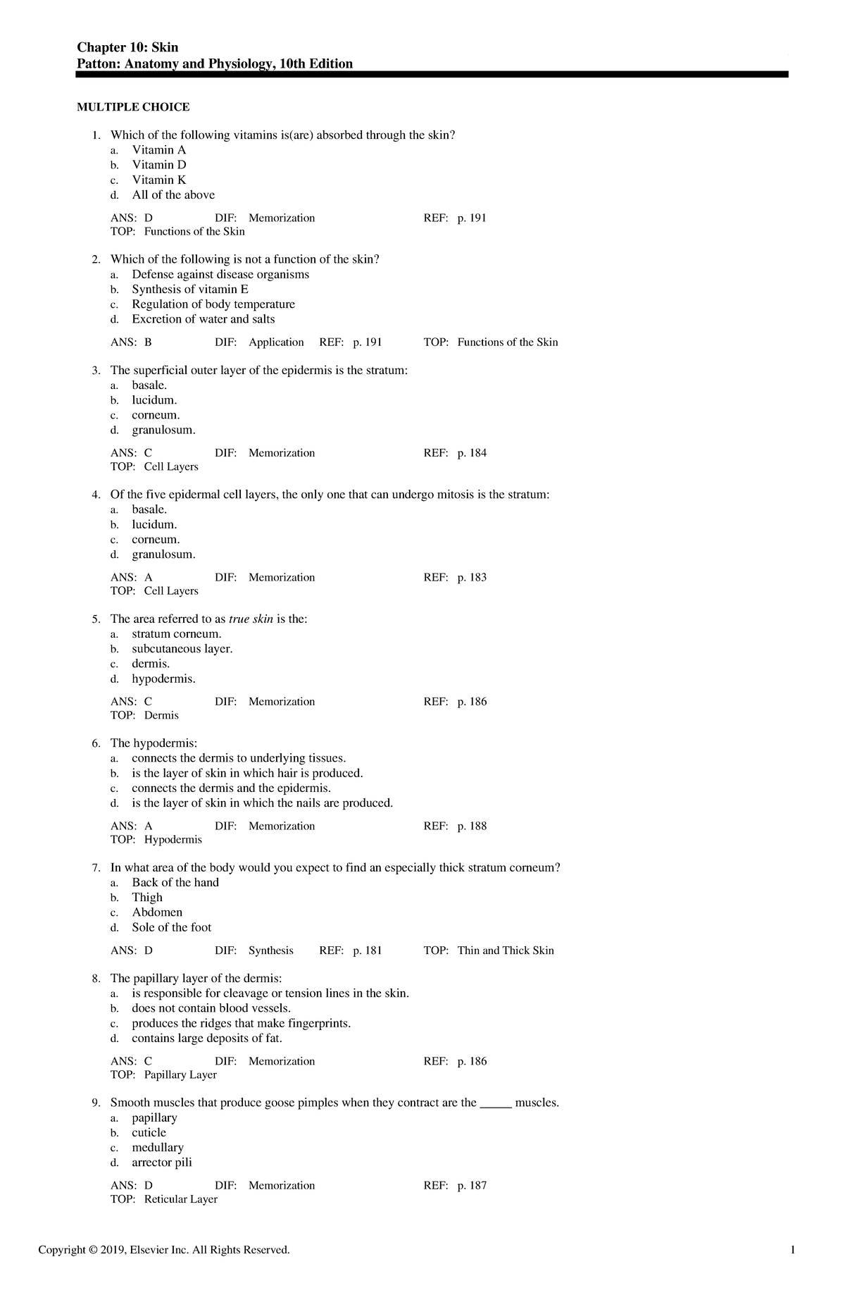 Exam View - Chapter 10 - Chapter 10: Skin Patton: Anatomy and ...