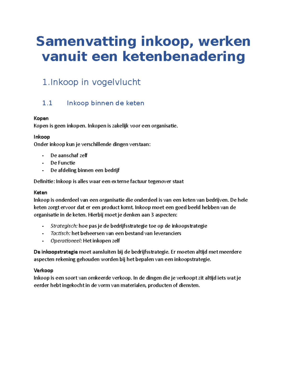 Samenvatting inkoop boek - Samenvatting inkoop, werken vanuit een ketenbenadering 1 in ...