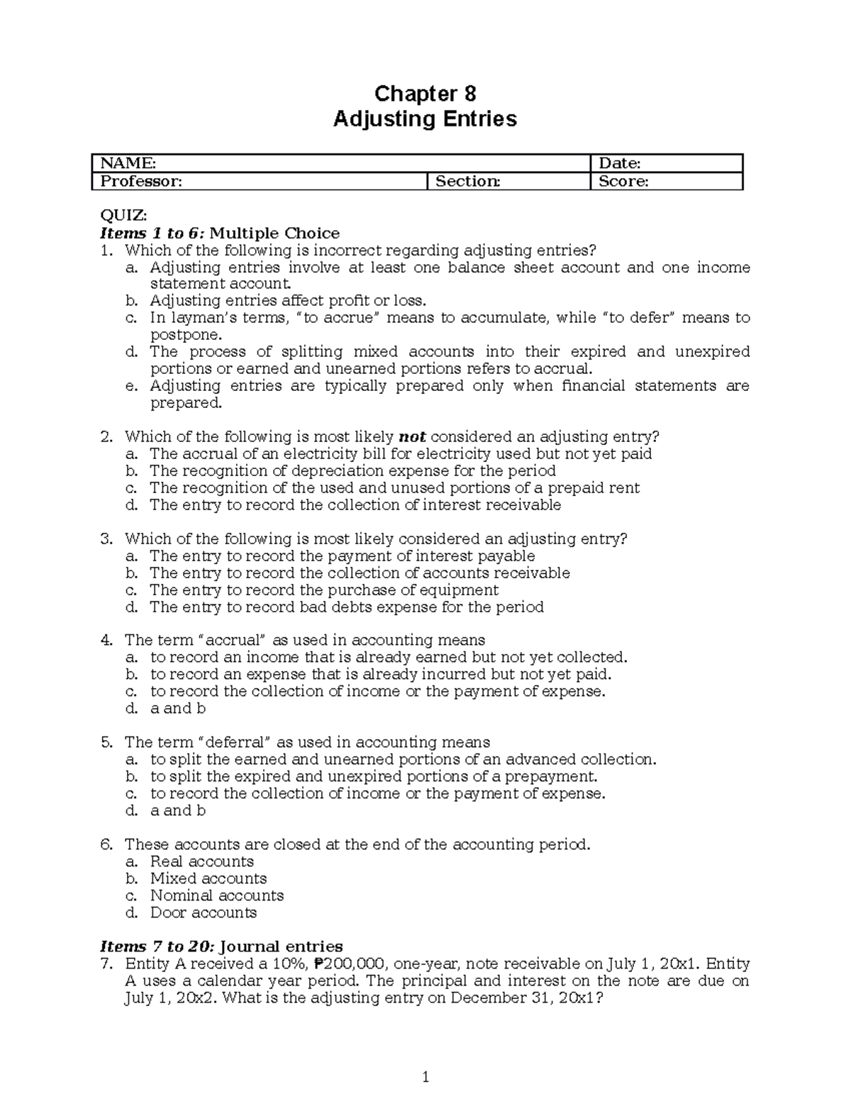 Quizzes Chapter 8 Adjusting Entries - Chapter 8 Adjusting Entries NAME: Date: Professor: Section ...