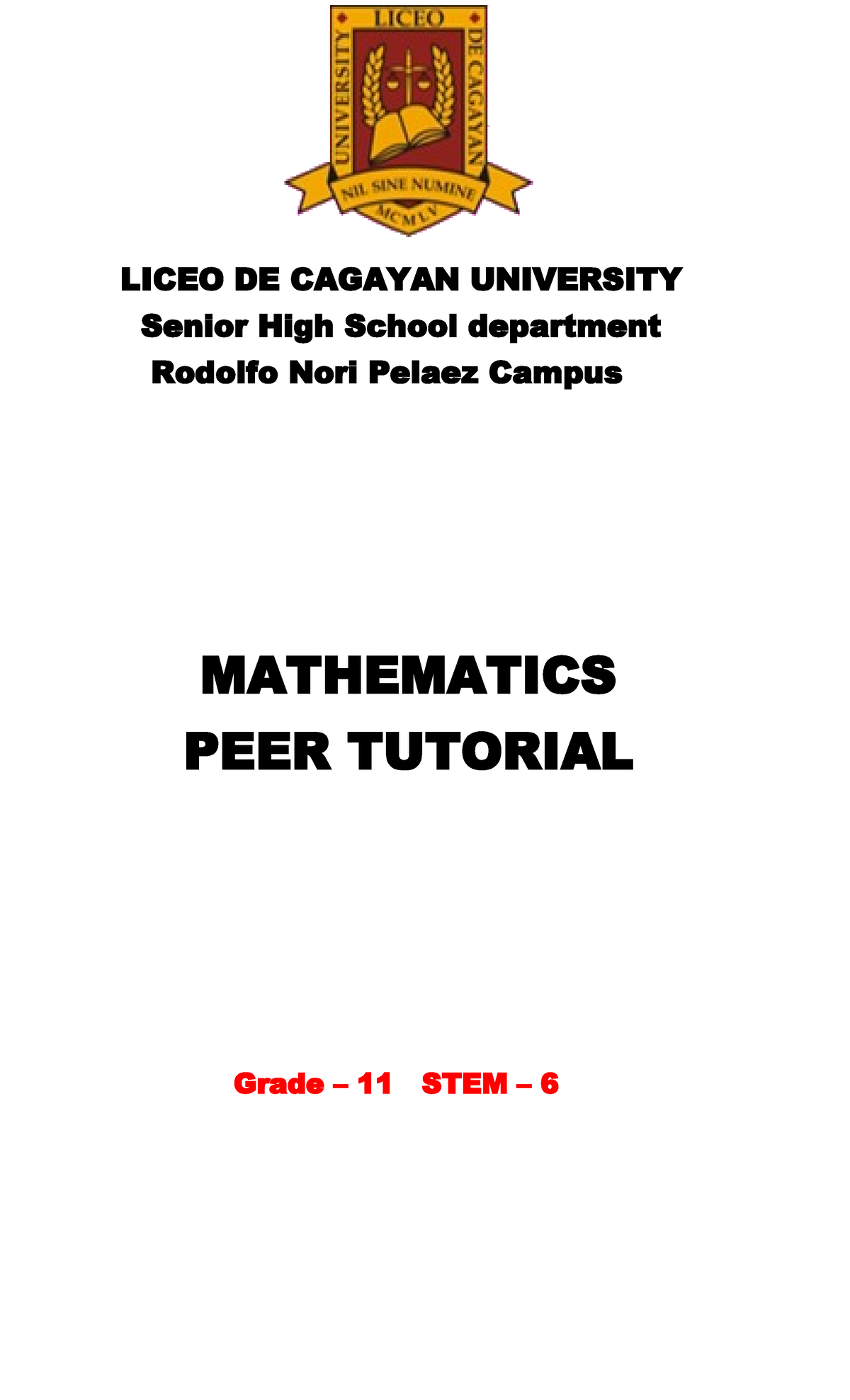 MATH PEER Tutorial - A mathematics lecture - LICEO DE CAGAYAN UNIVERSITY Senior High School ...
