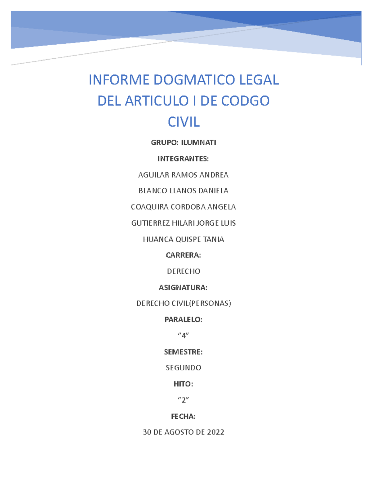 Informe Dogmatico-DC-1 - INFORME DOGMATICO LEGAL DEL ARTICULO I DE ...
