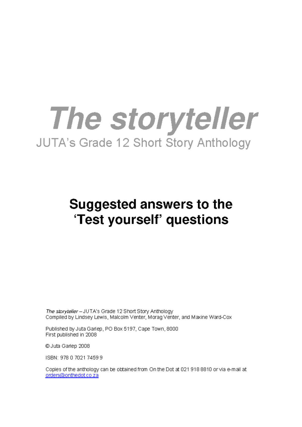 The Storyteller Teacher Notes - The storyteller JUTA’s Grade 12 Short ...