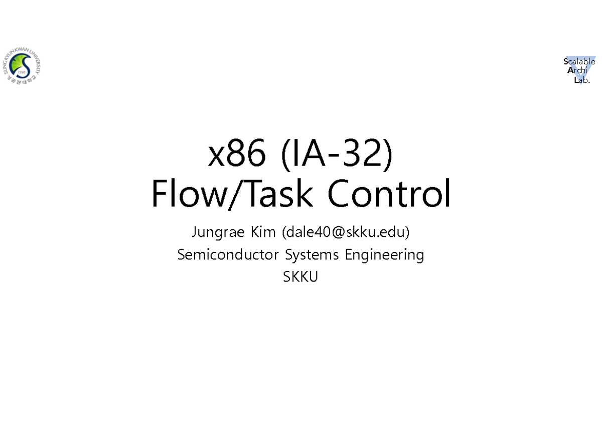 14. Jump and Call - microprocessor - Archi Lab. x86 (IA-32) Flow/Task Control Jungrae Kim - Studocu