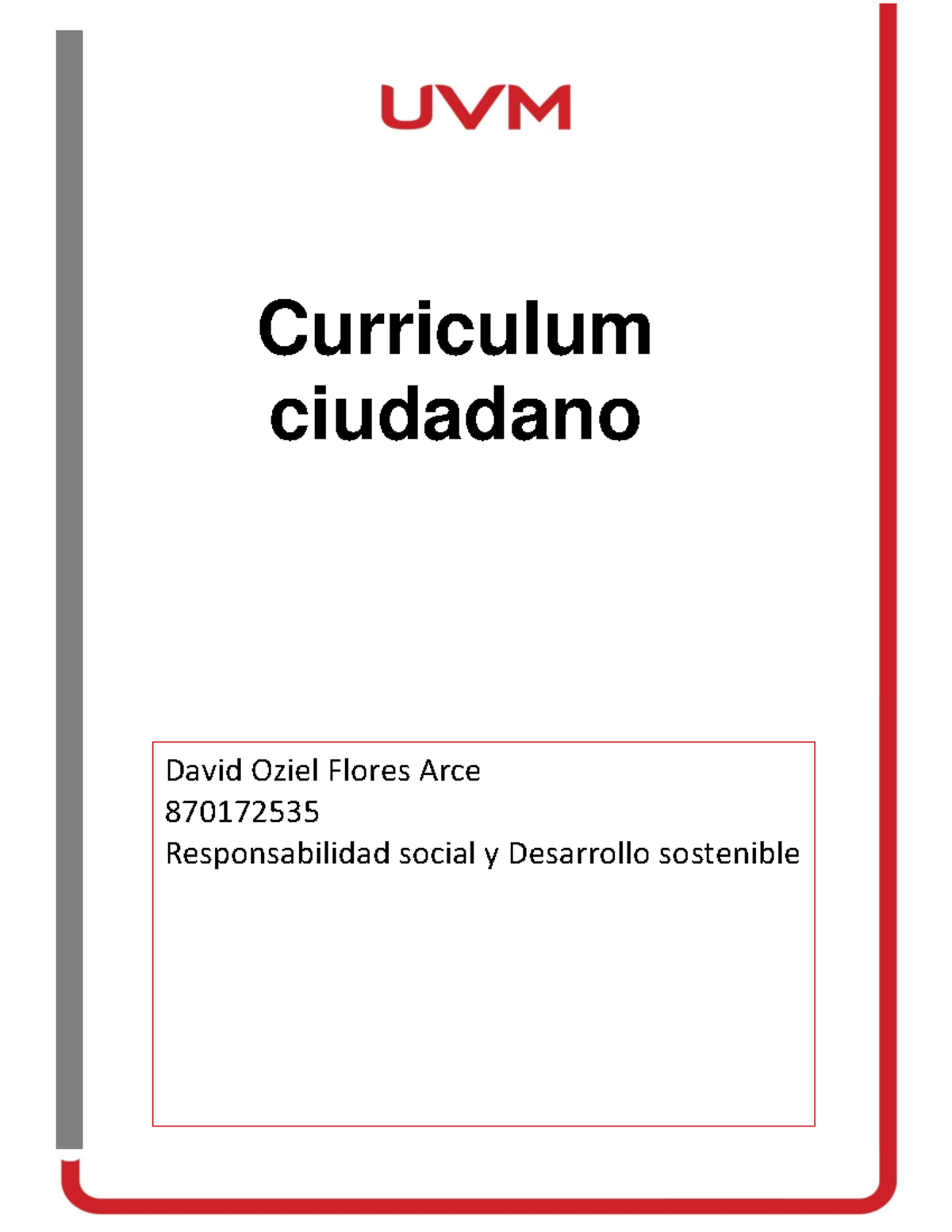 A#4 DOFA - Trabajo act#4 - Curriculum ciudadano David Oziel Flores Arce ...