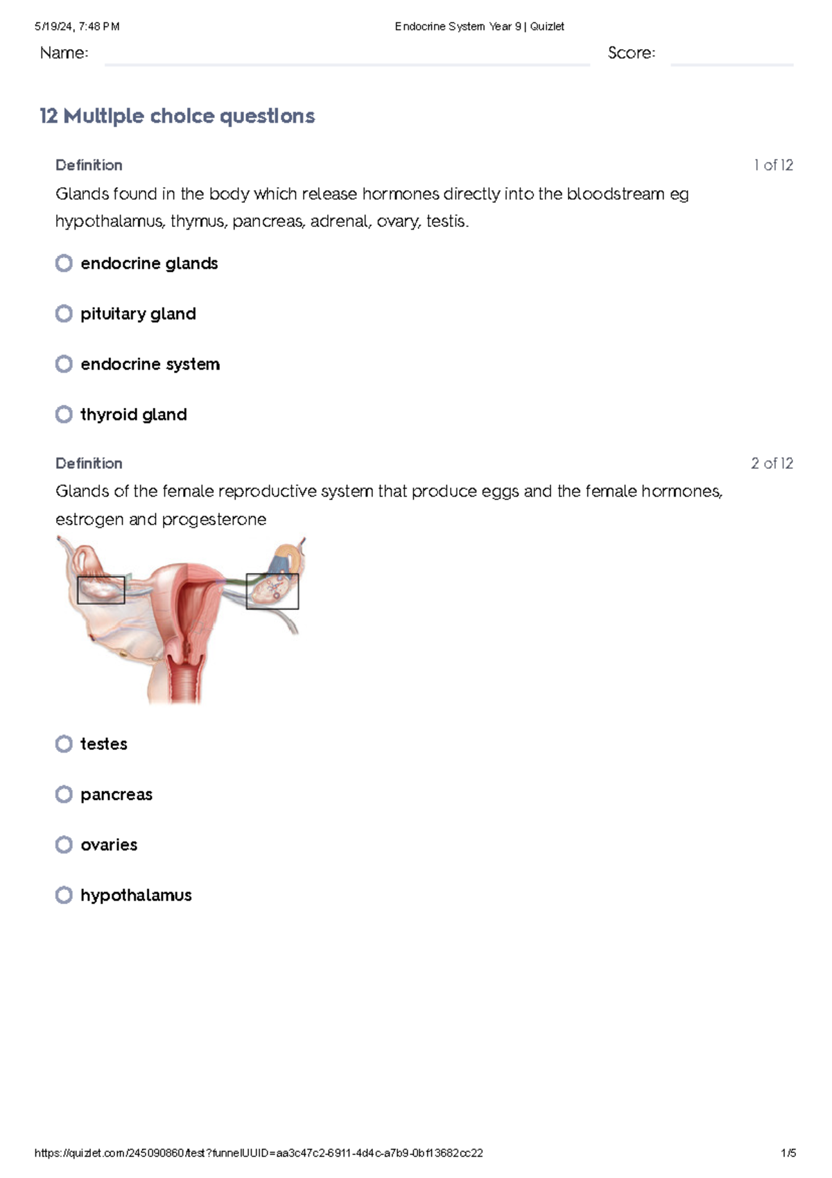 Endocrine System Year 9 Quizlet - Name: Score: 12 Multiple choice ...