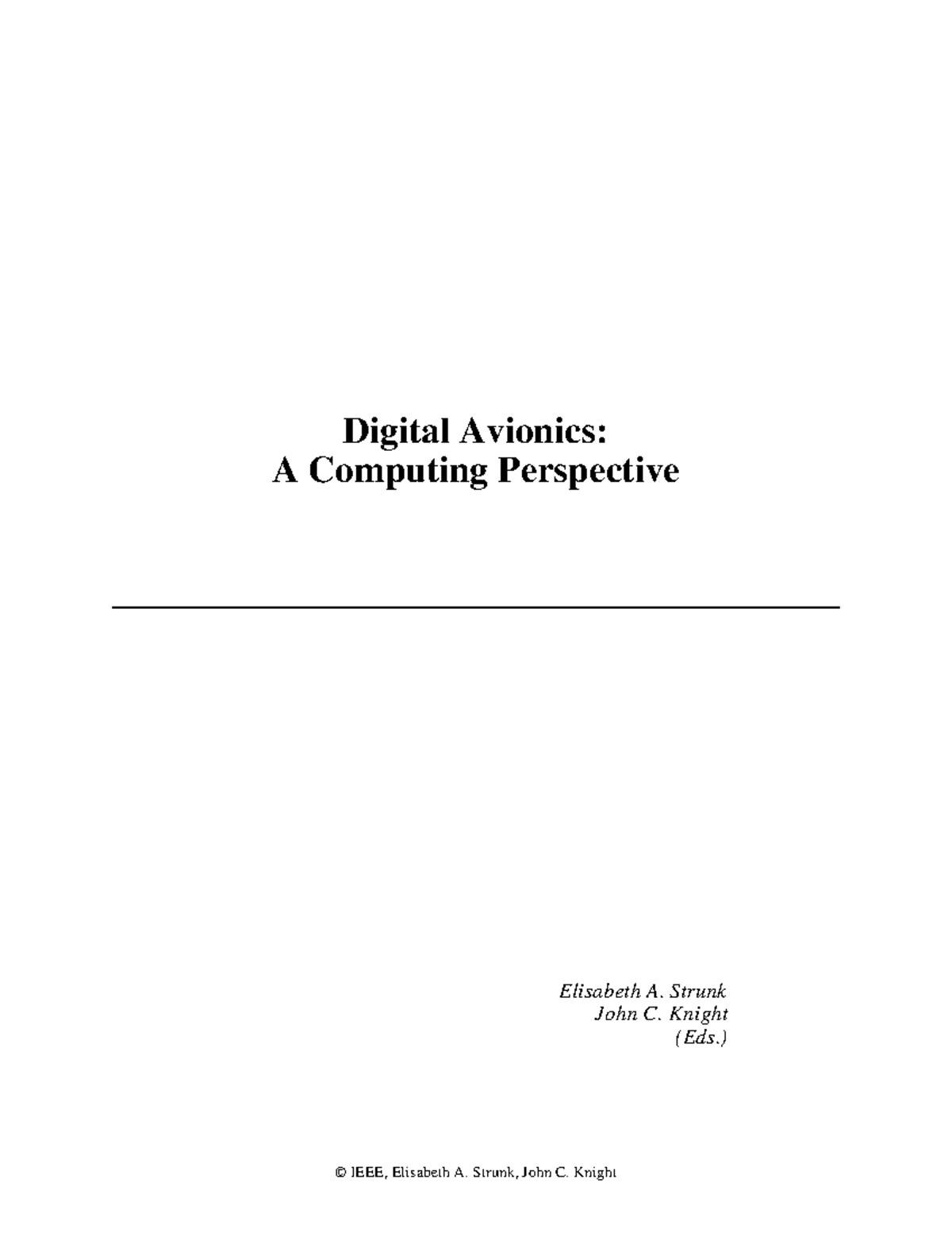Av Comp Book - Book - © IEEE, Elisabeth A. Strunk, John C. Knight Digital Avionics: A Computing ...