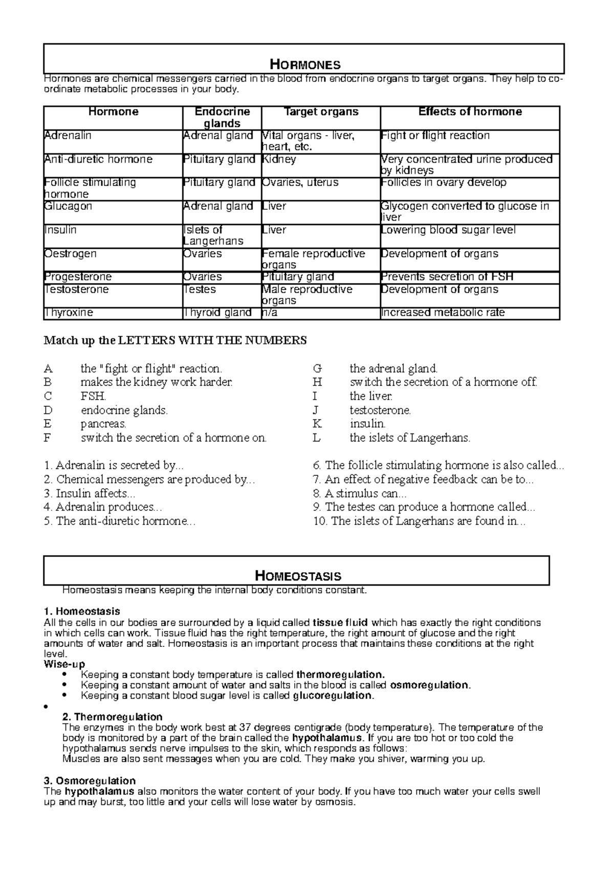 Study guide on nerves and hormones - HORMONES Hormones are chemical ...