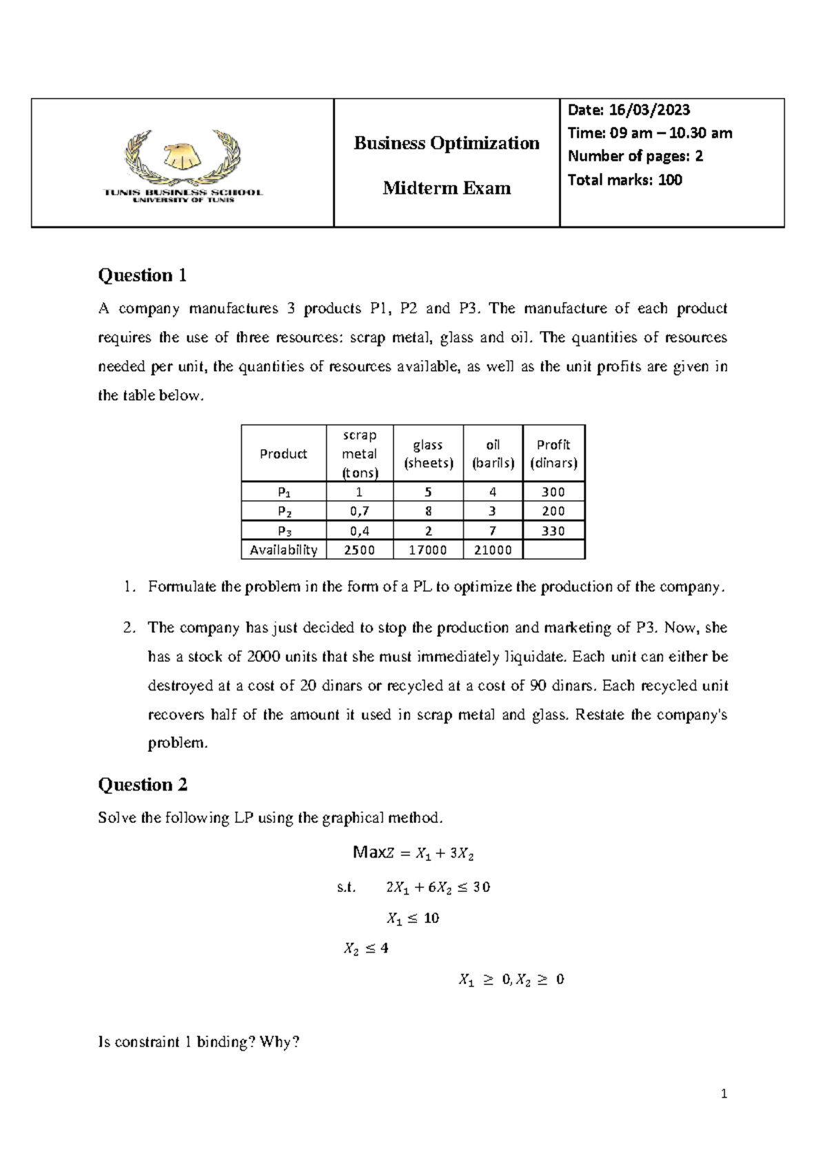 Midterm proposal - 1 Business Optimization Midterm Exam Date: 16 / 03 /202 3 Time: 0 9 am – 10 ...