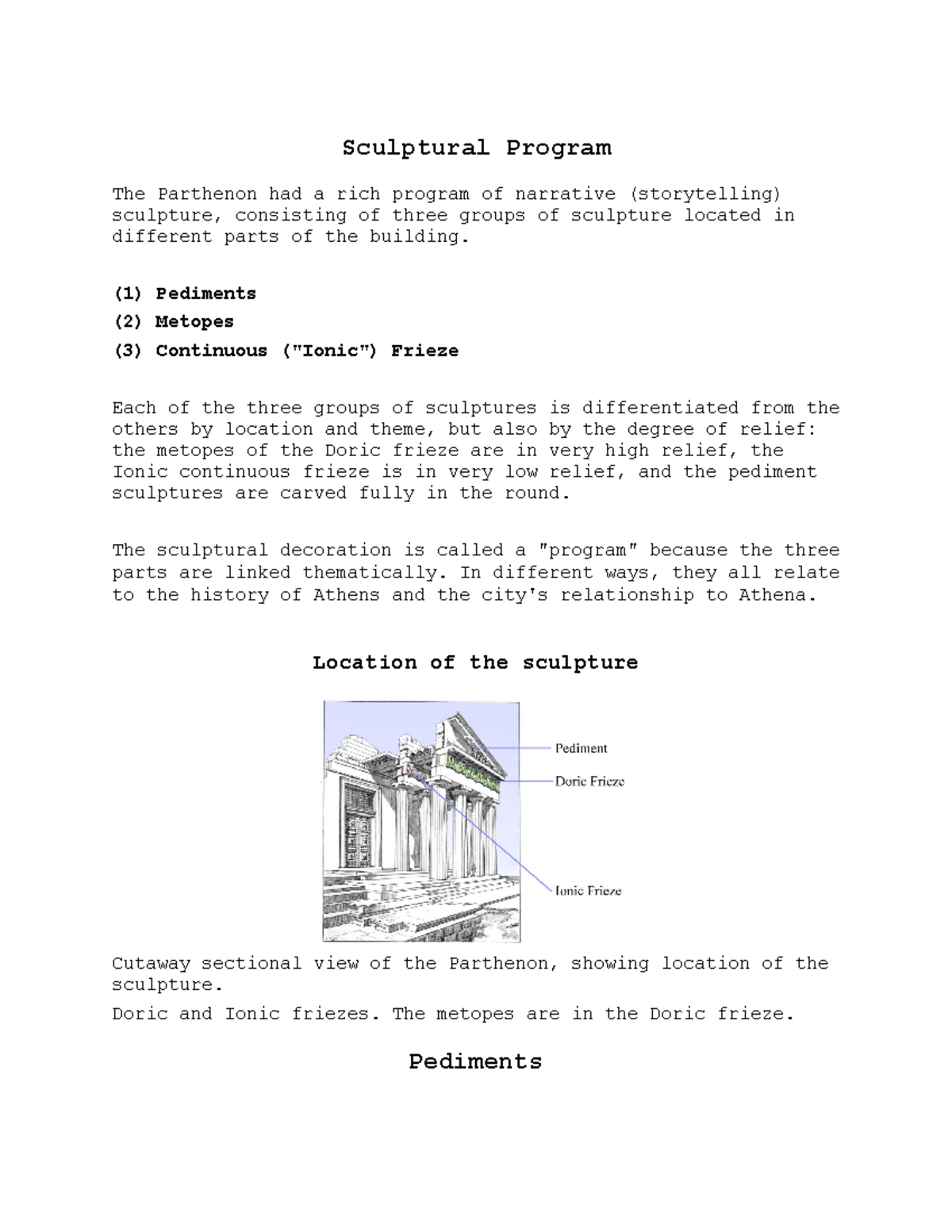 Sculptural Program Parthenon - (1) Pediments (2) Metopes (3) Continuous ("Ionic") Frieze - Studocu