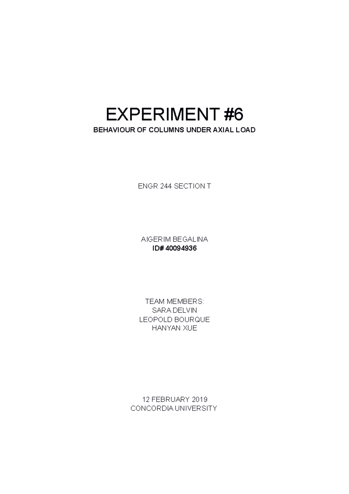 LAB2 - EXPERIMENT #6 BEHAVIOUR OF COLUMNS UNDER AXIAL LOAD ENGR 244 SECTION T AIGERIM BEGALINA ...