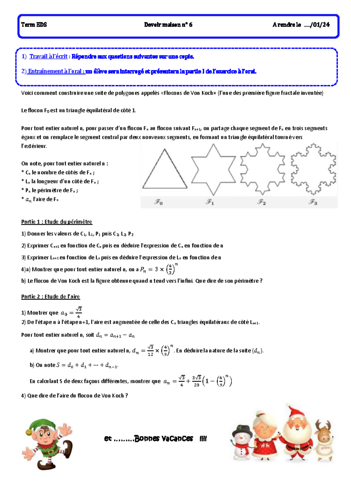 DM6-Flocon Von Koch - erfz - Term EDS Devoir maison n° 6 A rendre le ...../01/2 4 Travail à l ...