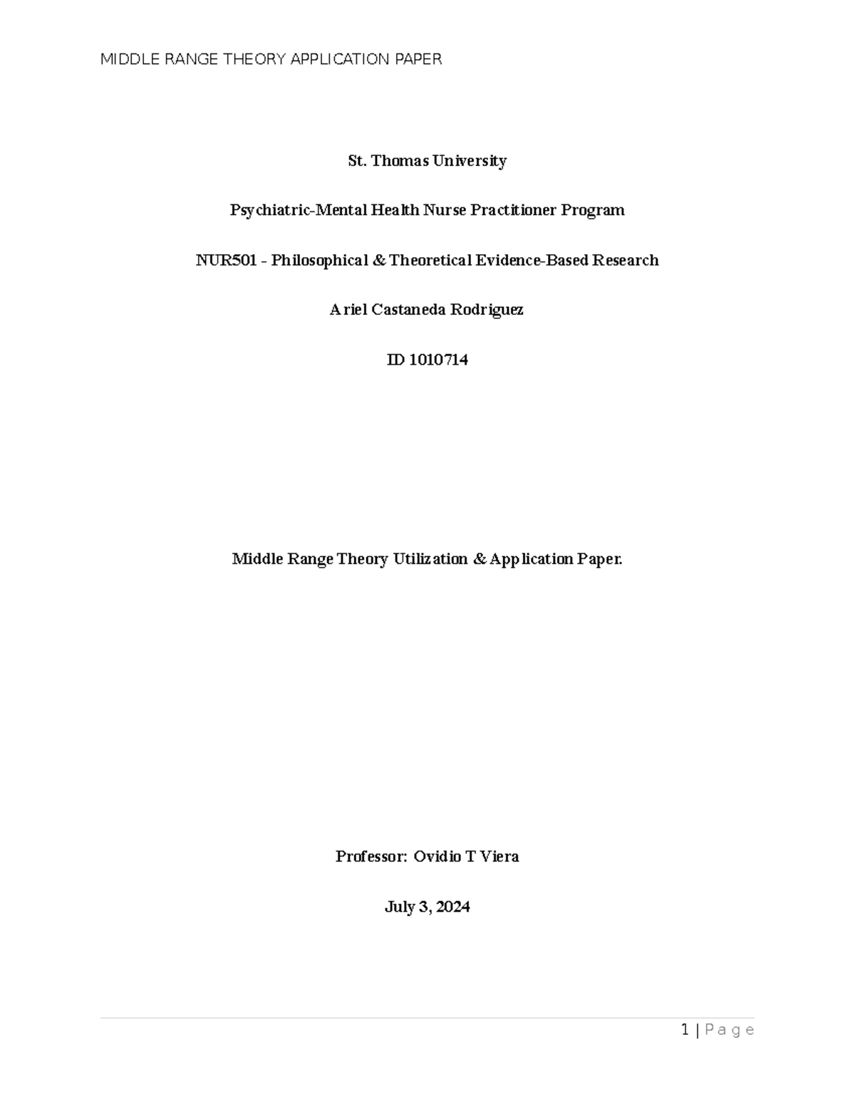 Ariel Castaneda Middle Range Theory Utilization & Application Paper - St. Thomas University ...